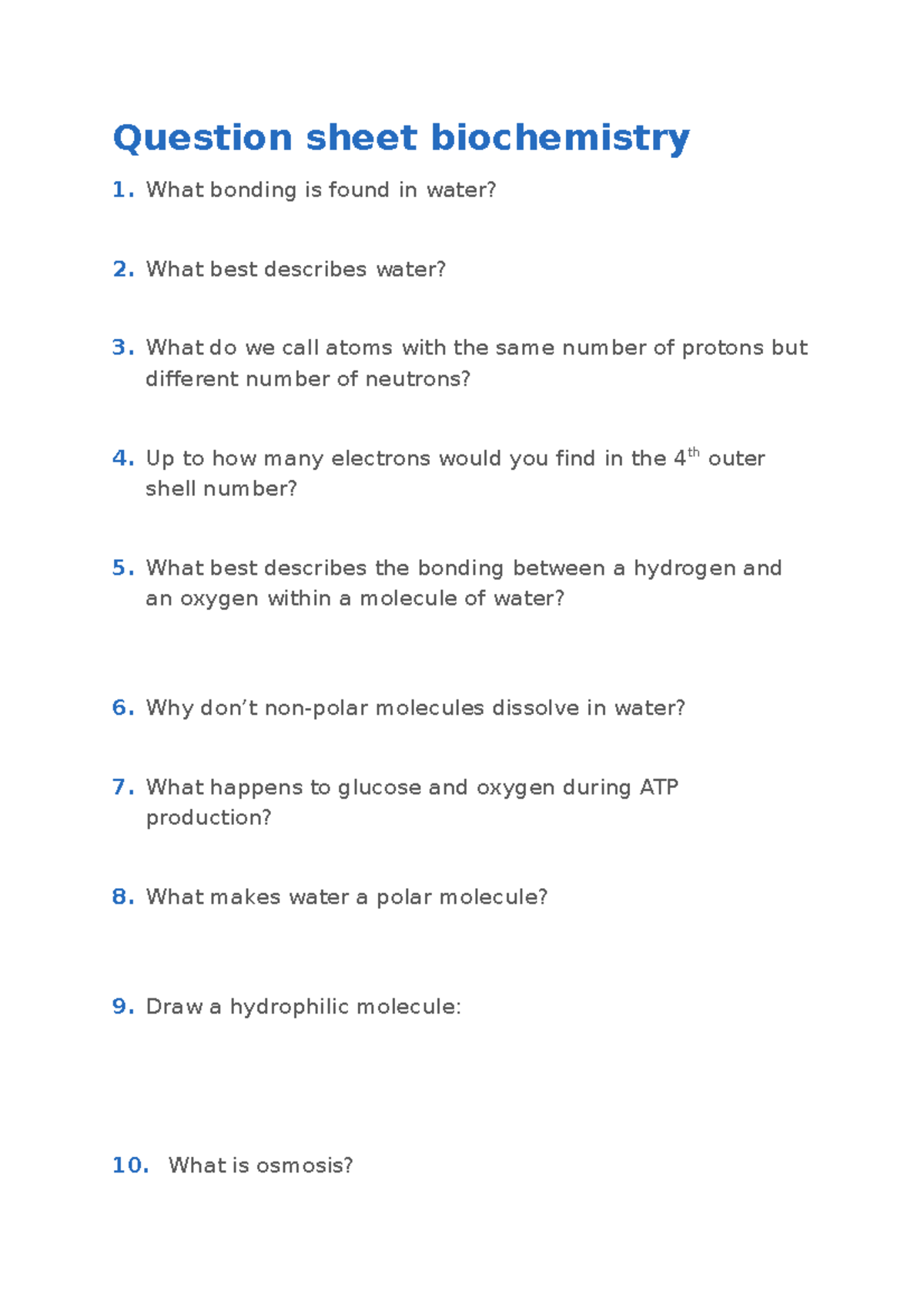Question sheet biochemistry - Question sheet biochemistry What bonding ...