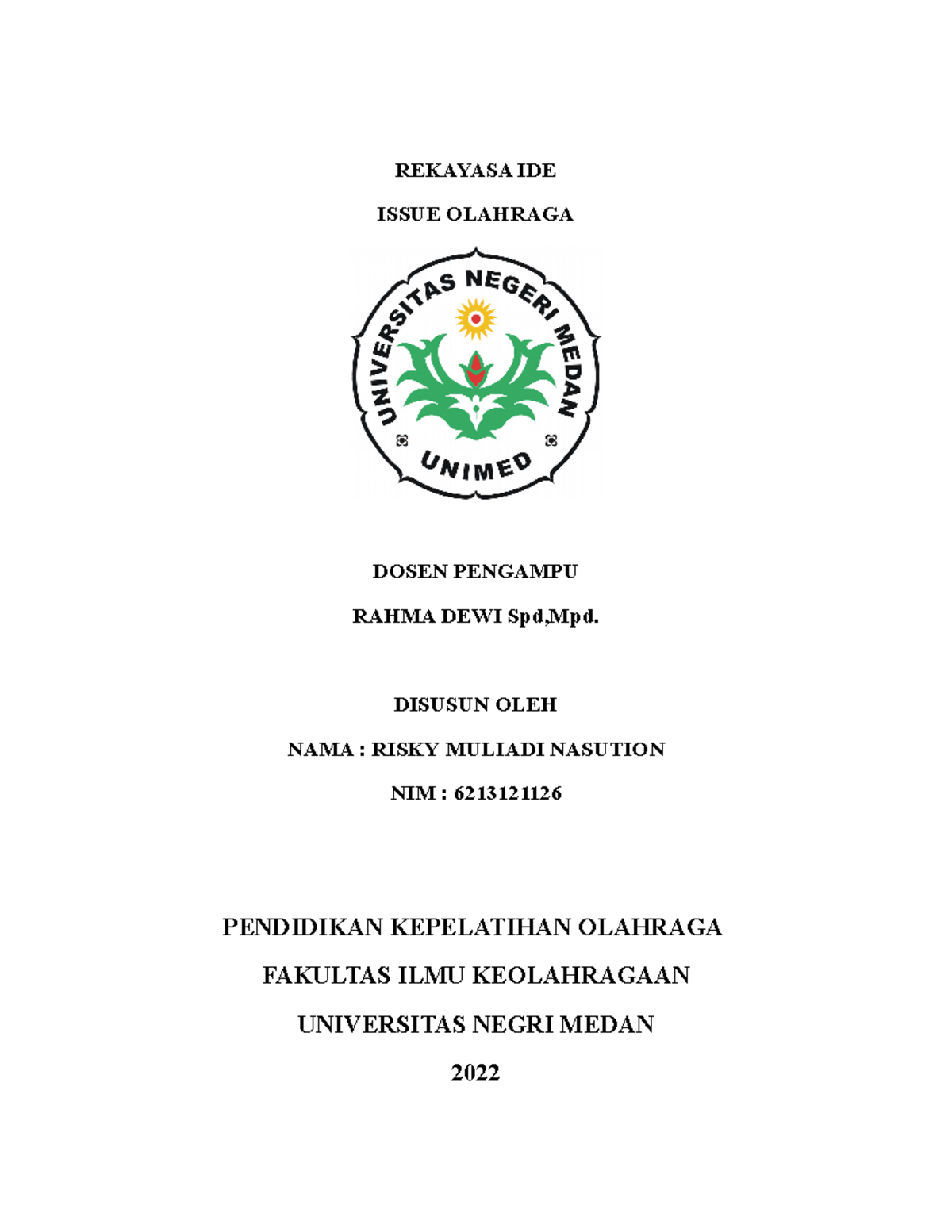 Rekayasa Ide Mata Kuliah Penjas Rekayasa Ide Issue Olahraga Dosen Pengampu Rahma Dewi Spdmpd 