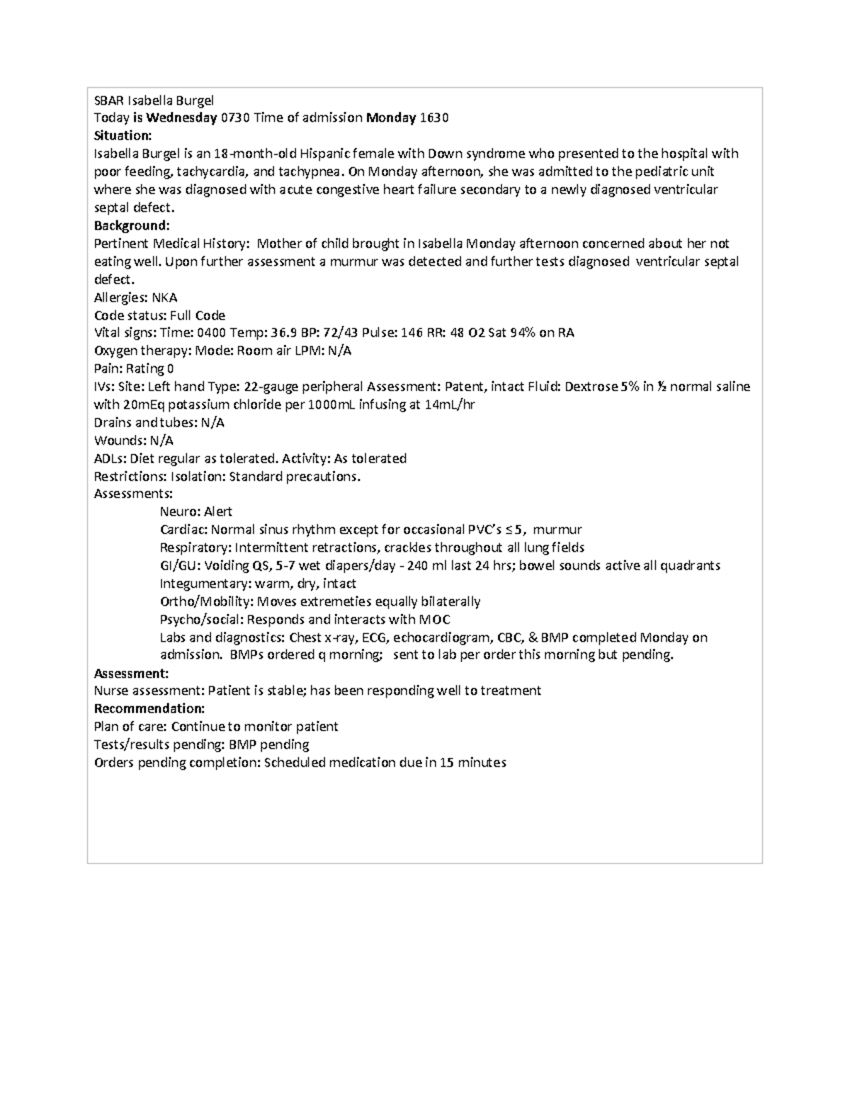 Burgel, Isabella Hand off notes - SBAR Isabella Burgel Today is ...