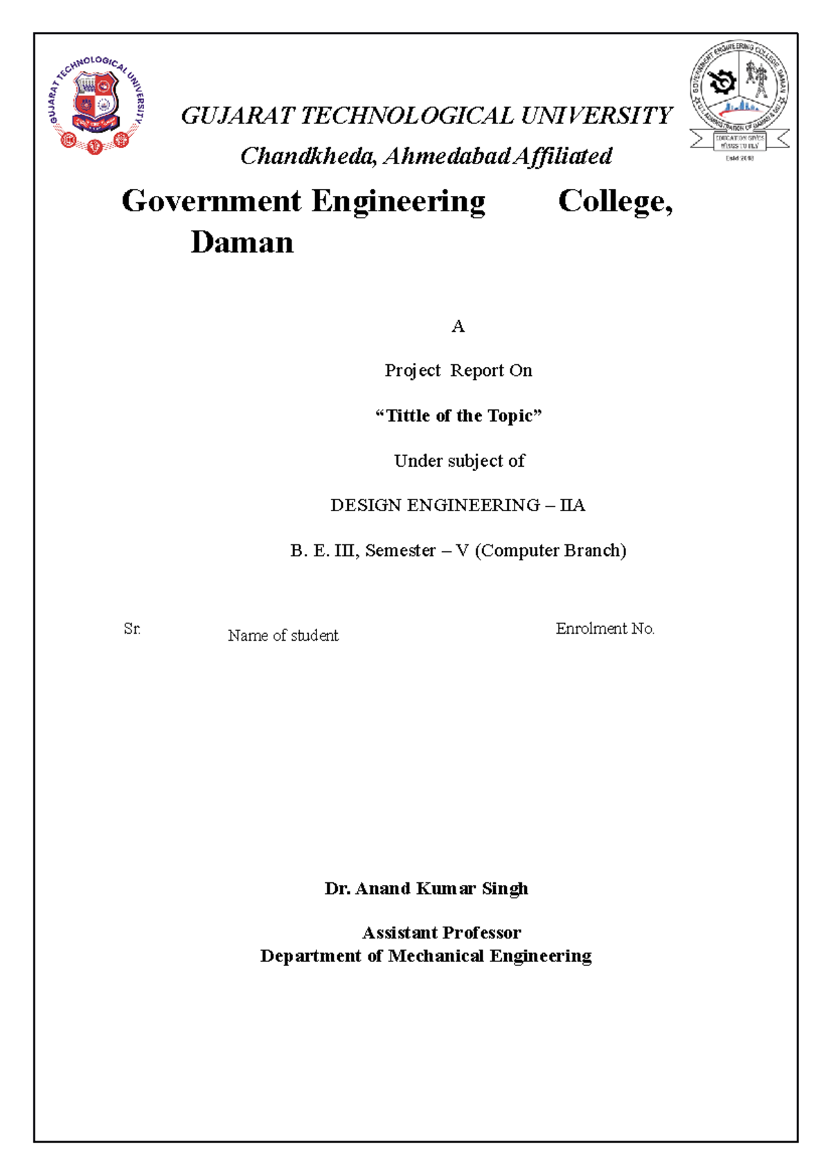 Design Engineering Report Format - GUJARAT TECHNOLOGICAL UNIVERSITY ...