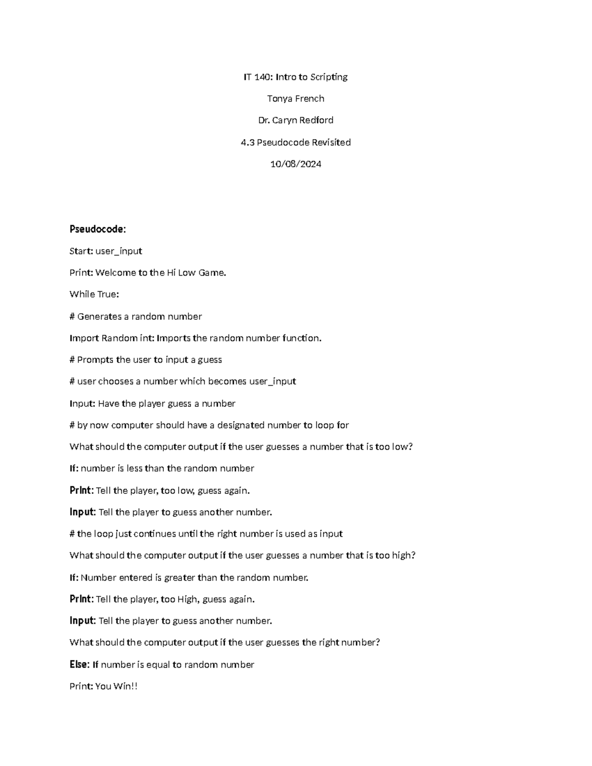 4.3 Pseudocode Revisited - IT 140: Intro to Scripting Tonya French Dr. Caryn Redford 4 ...