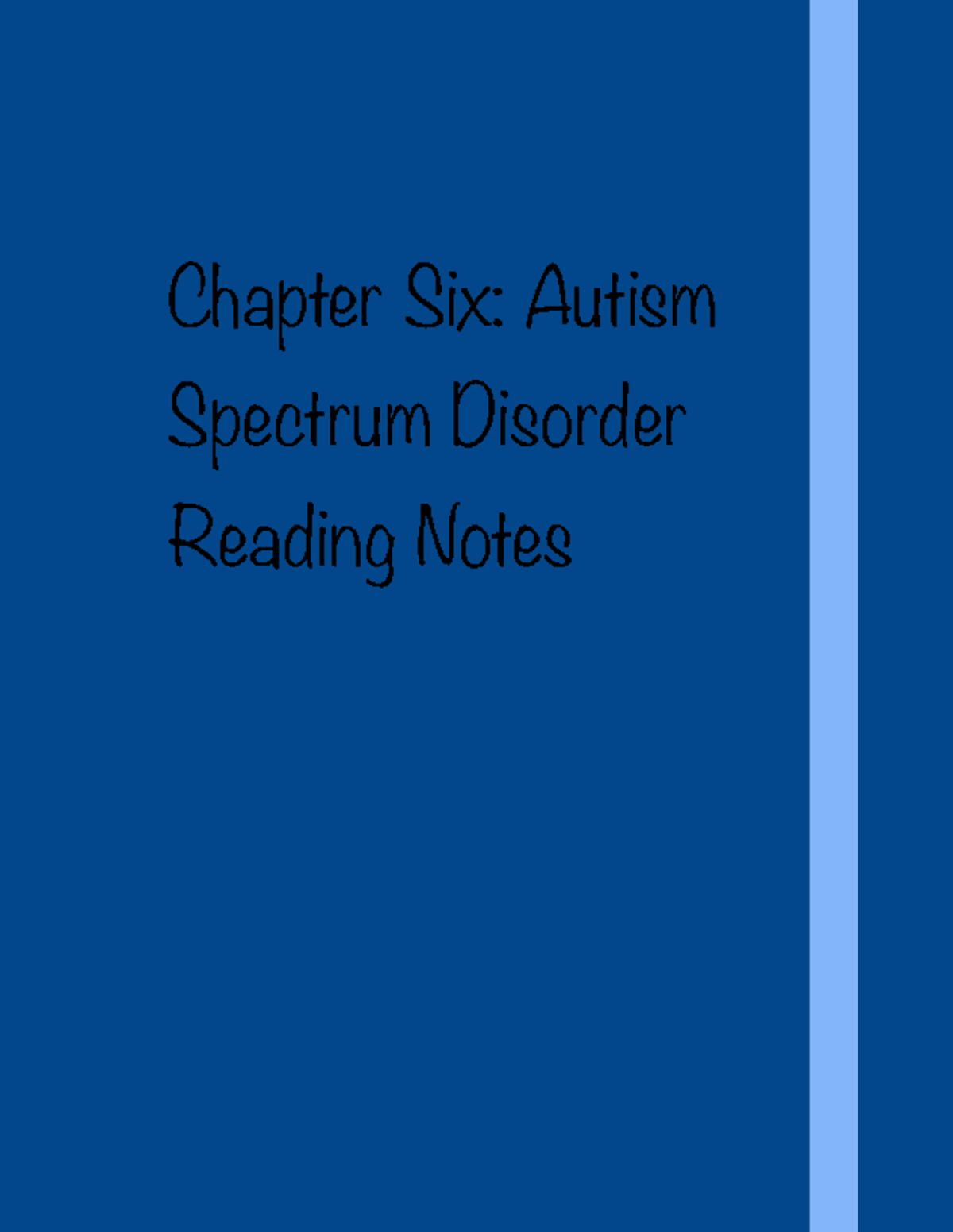 Chapter Six Autism Spectrum Disorder Reading Notes - Chapter Six ...