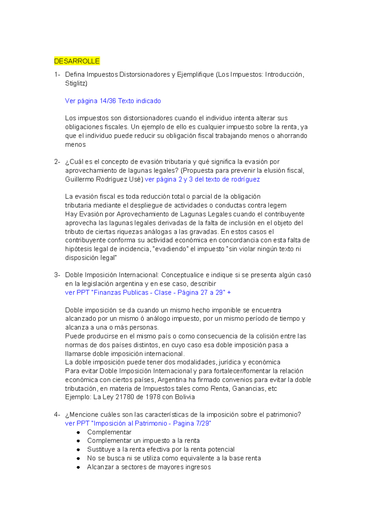 Preguntas y Respuestas 1°Parcial Teorico Regimen Tributario 25 04 24 - DESARROLLE 1- Defina ...