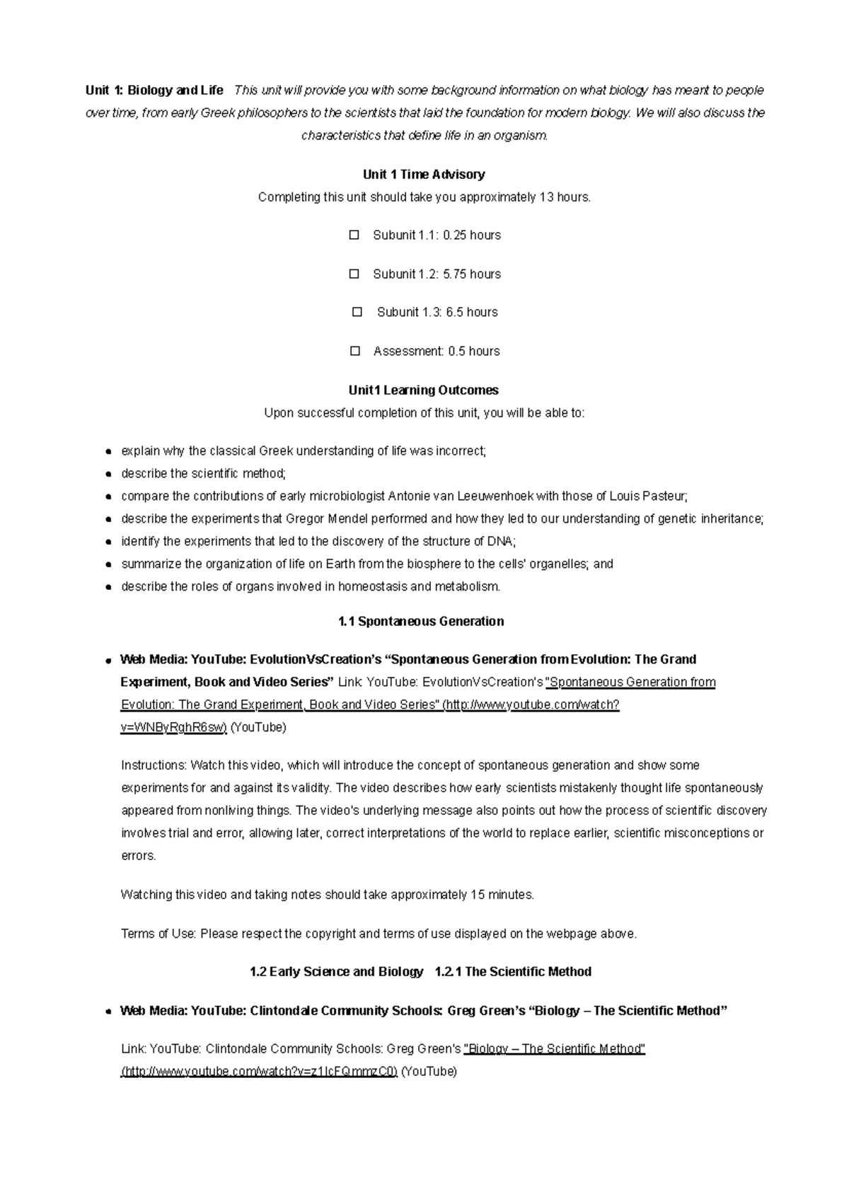 Unit01 - Unit 1: Biology and Life This unit will provide you with some ...