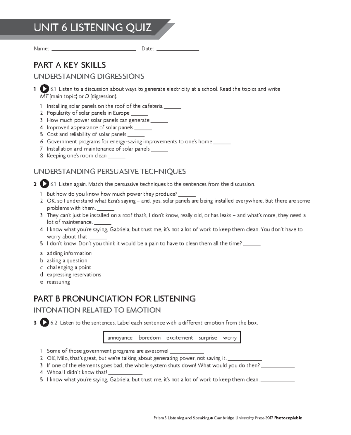 Exercise Prism LS3 U6-U8 - UNIT 6 LISTENING QUIZ Name: Date: PART A KEY ...