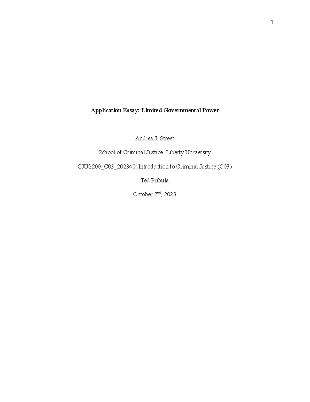 Cjust Application Essay Limited Govermental Power Assignment ...