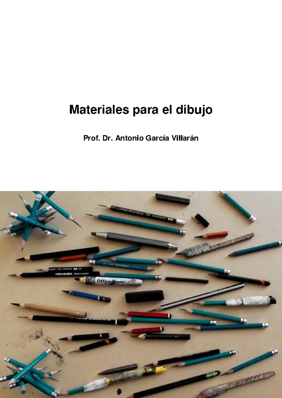 Materiales+para+el+dibujo - Materiales para el dibujo Prof. Dr. Antonio ...