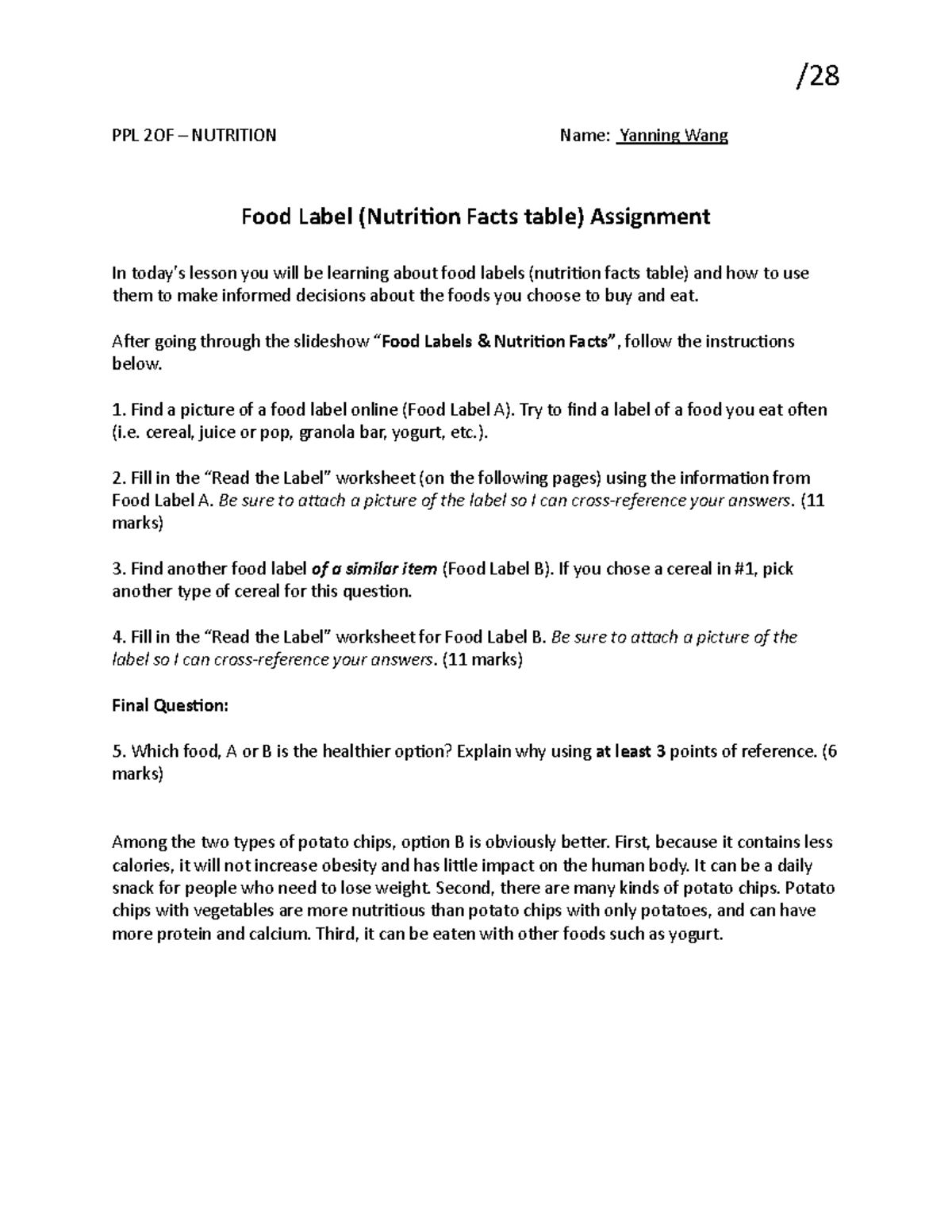 Read the Label Assignment - PPL 2OF – NUTRITION Name: Yanning Wang Food ...