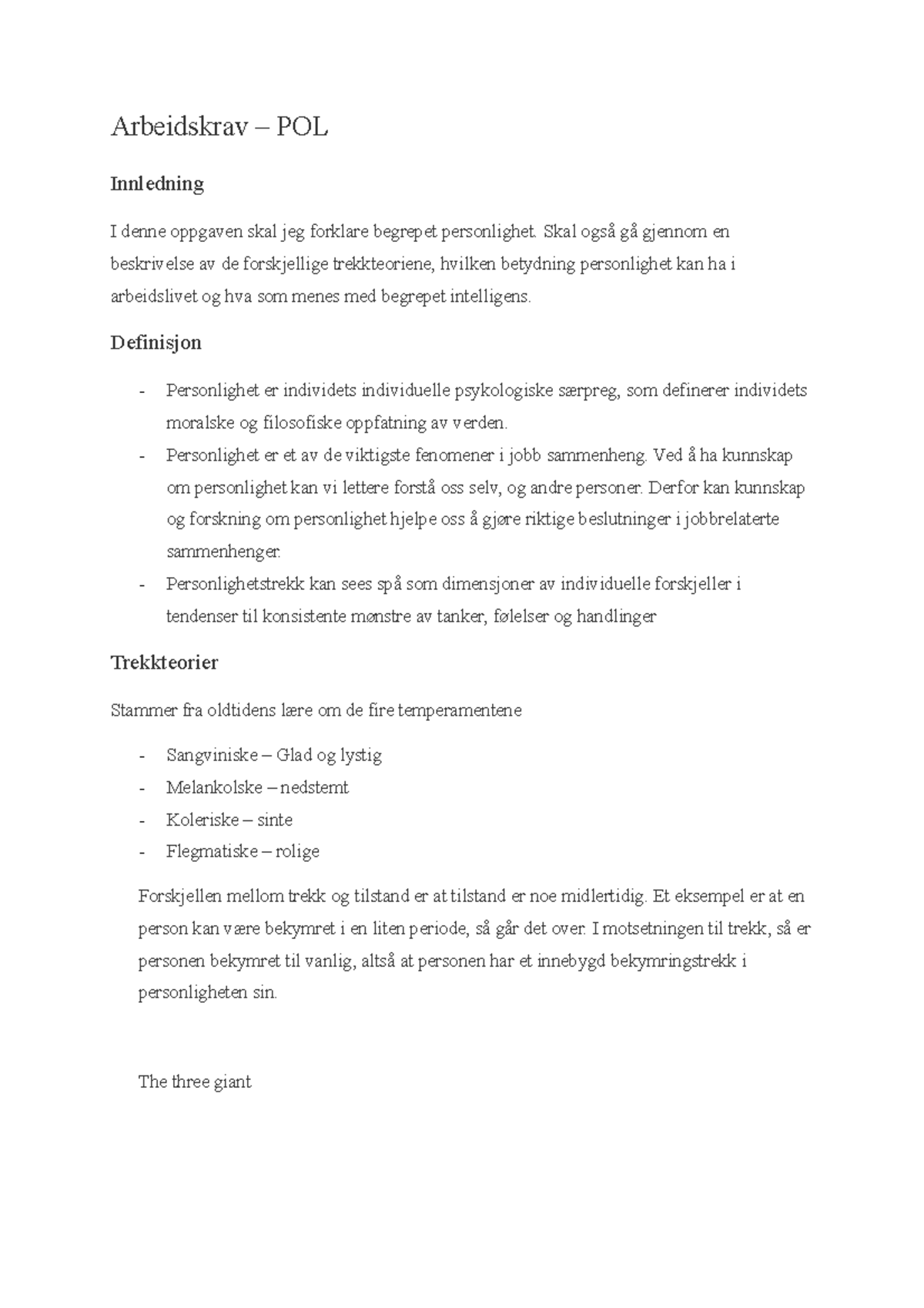 Personlighet - Arbeidskrav - Arbeidskrav – POL Innledning I denne oppgaven skal jeg forklare ...