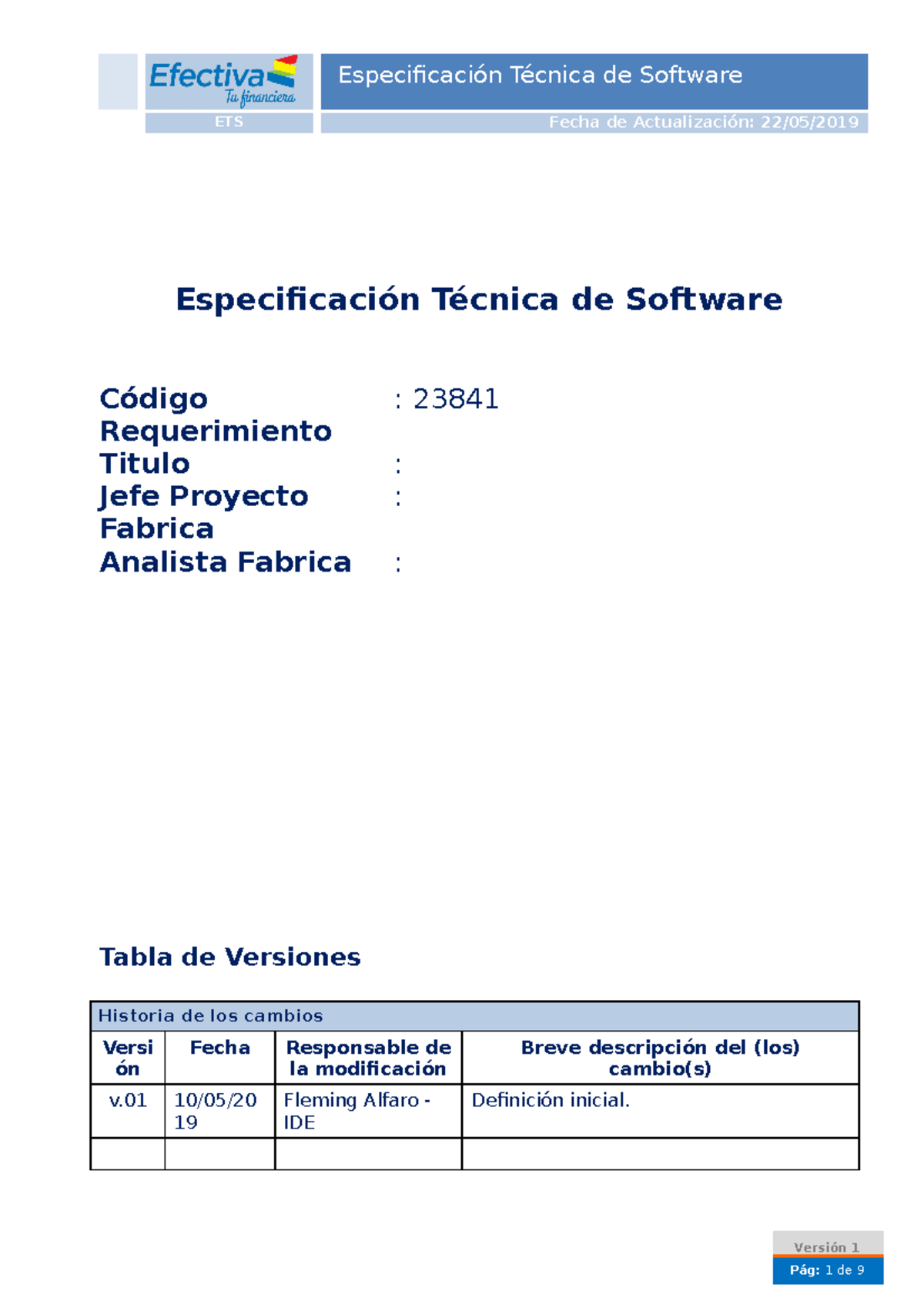 Especificacion Tecnica - ETS Fecha de Actualización: 22/05/ Especificación Técnica de Software ...