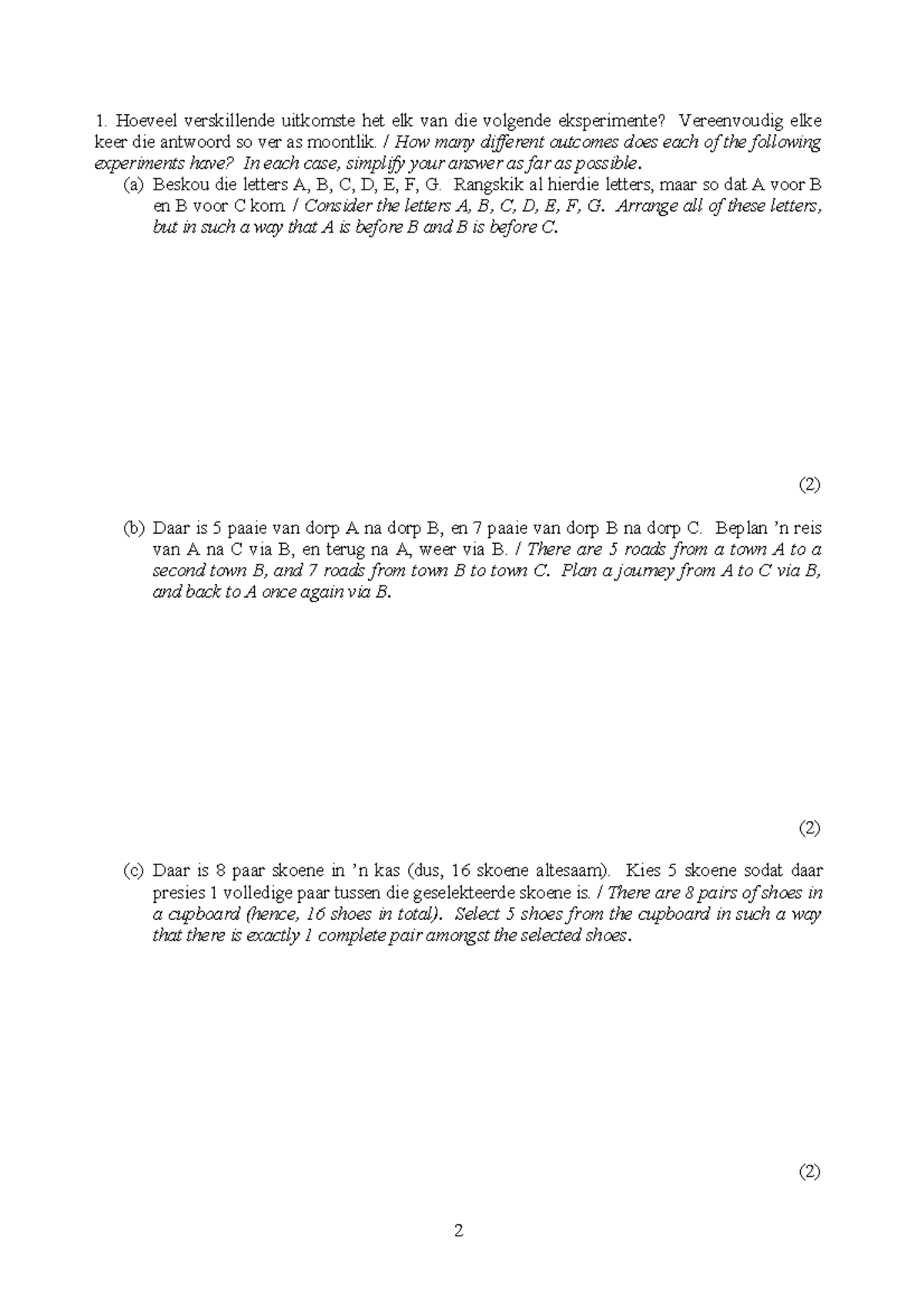 OLD EXAM Paper - Hoeveel verskillende uitkomste het elk van die ...