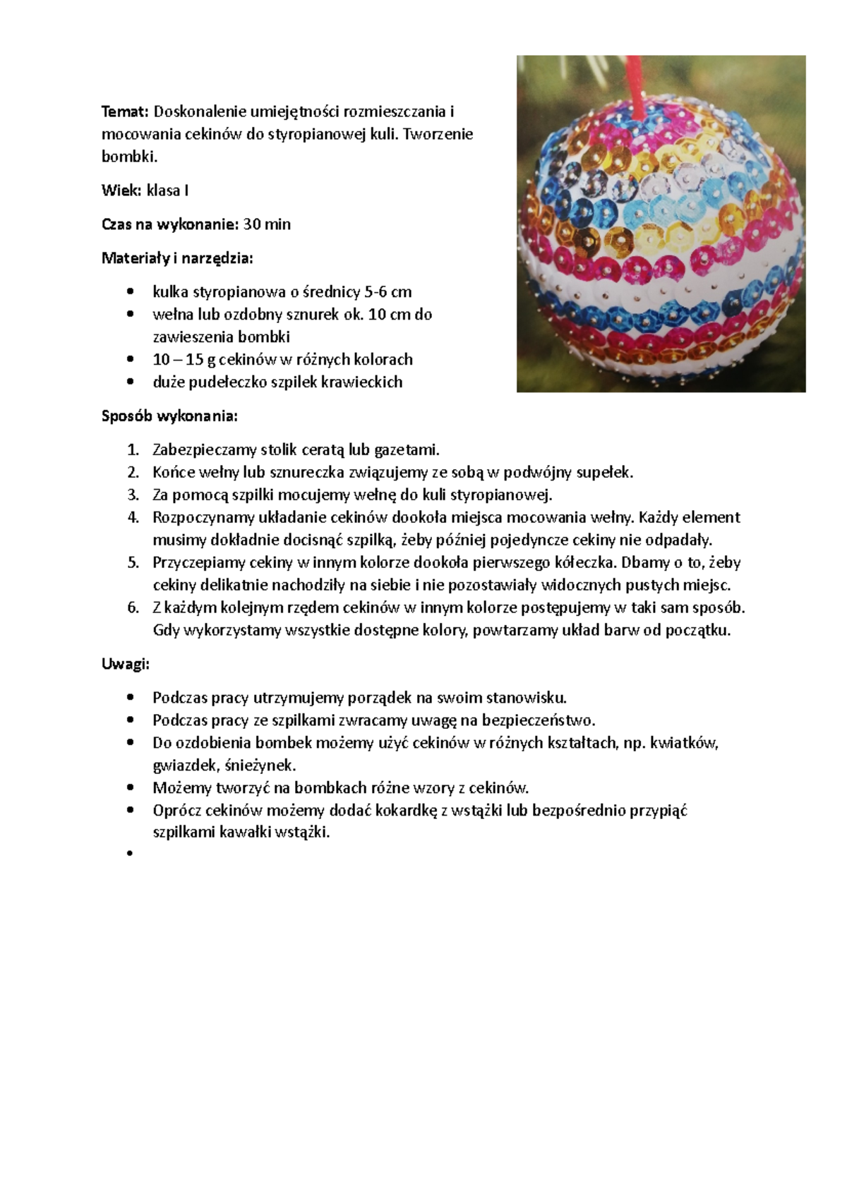 Technika - bombka z cekinów - Temat: Doskonalenie umiejętności rozmieszczania i mocowania ...
