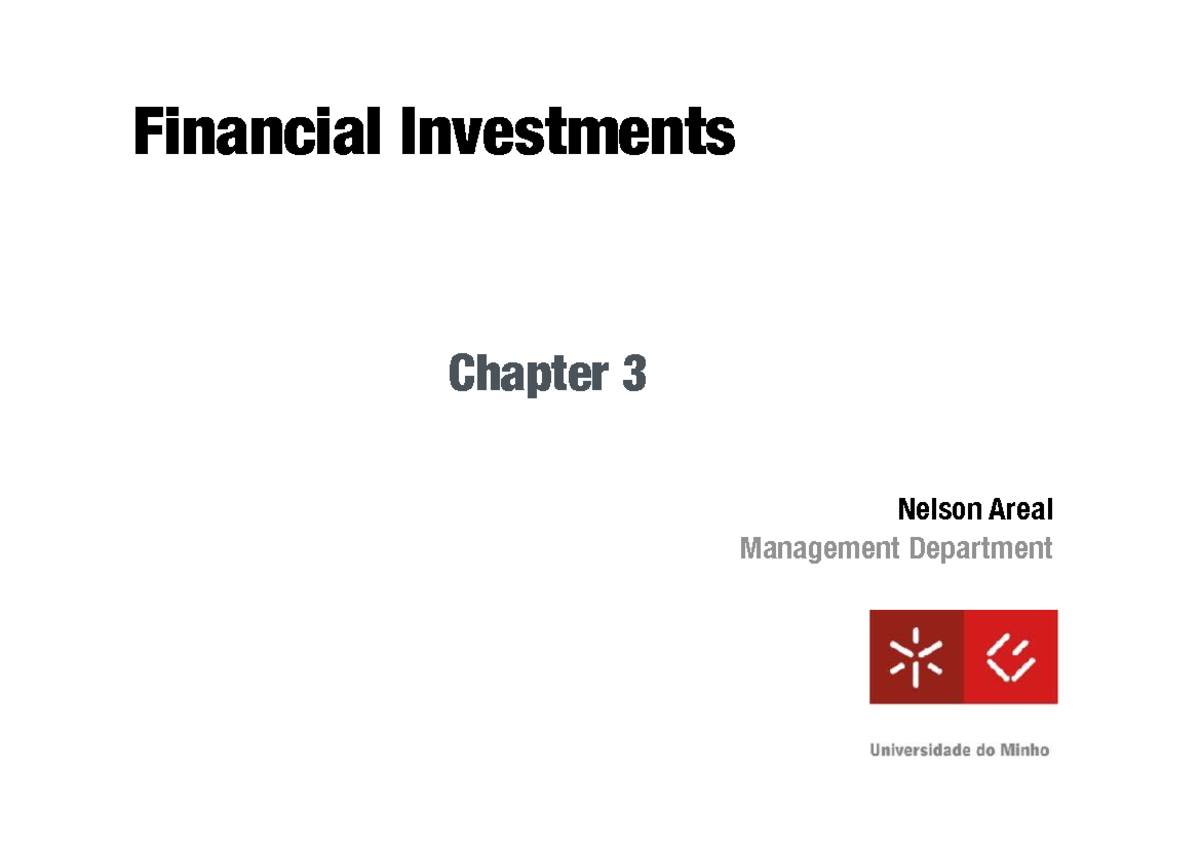 Chapter 3 Part I Handouts Nelson Areal Financial Investments Nelson