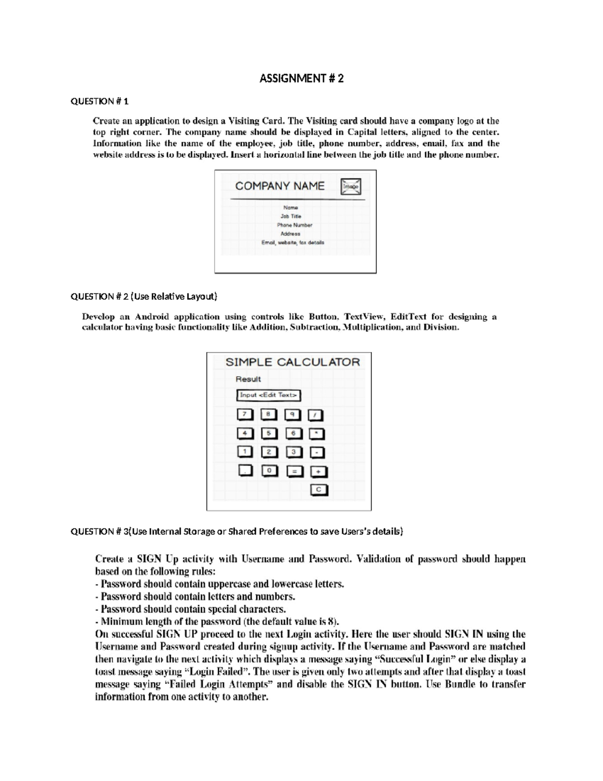 Ass# 2 - software engineering - ASSIGNMENT # 2 QUESTION # 1 QUESTION # 2 (Use Relative Layout ...