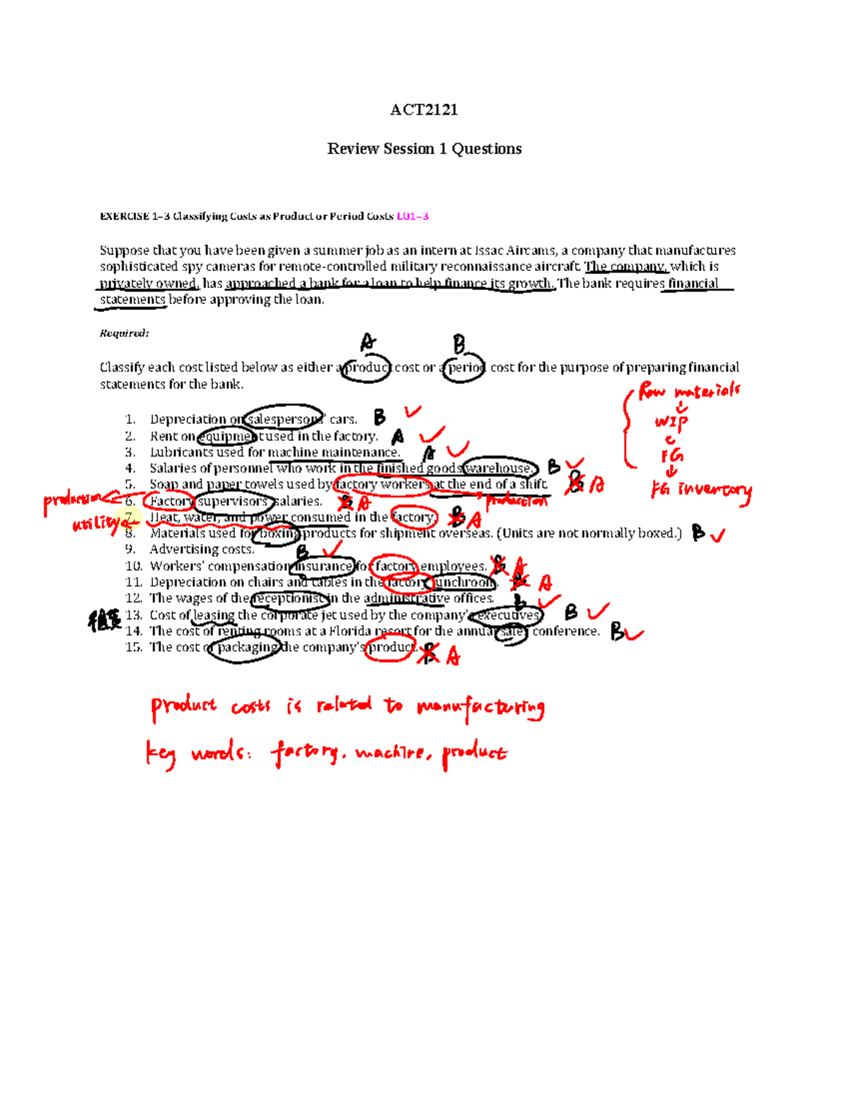 Review Session 1 Questions - ACT Review Session 1 Questions EXERCISE 1–3 Classifying Costs as ...