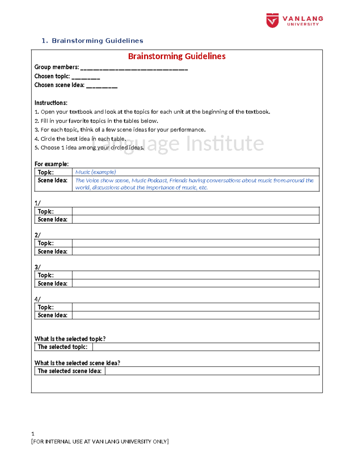 Brainstorming Guidelines Language Institute 1 Brainstorming Guidelines Brainstorming