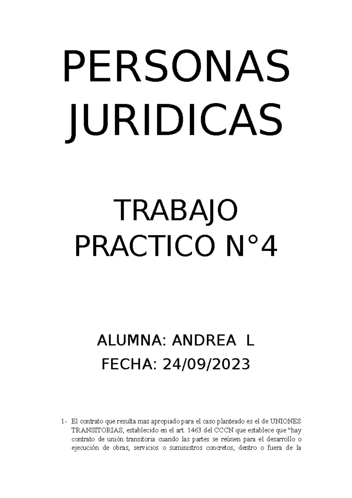 Trabajo Practico 4 P.J - PERSONAS JURIDICAS TRABAJO PRACTICO N° ALUMNA: ANDREA L FECHA: 24/09/ 1 ...