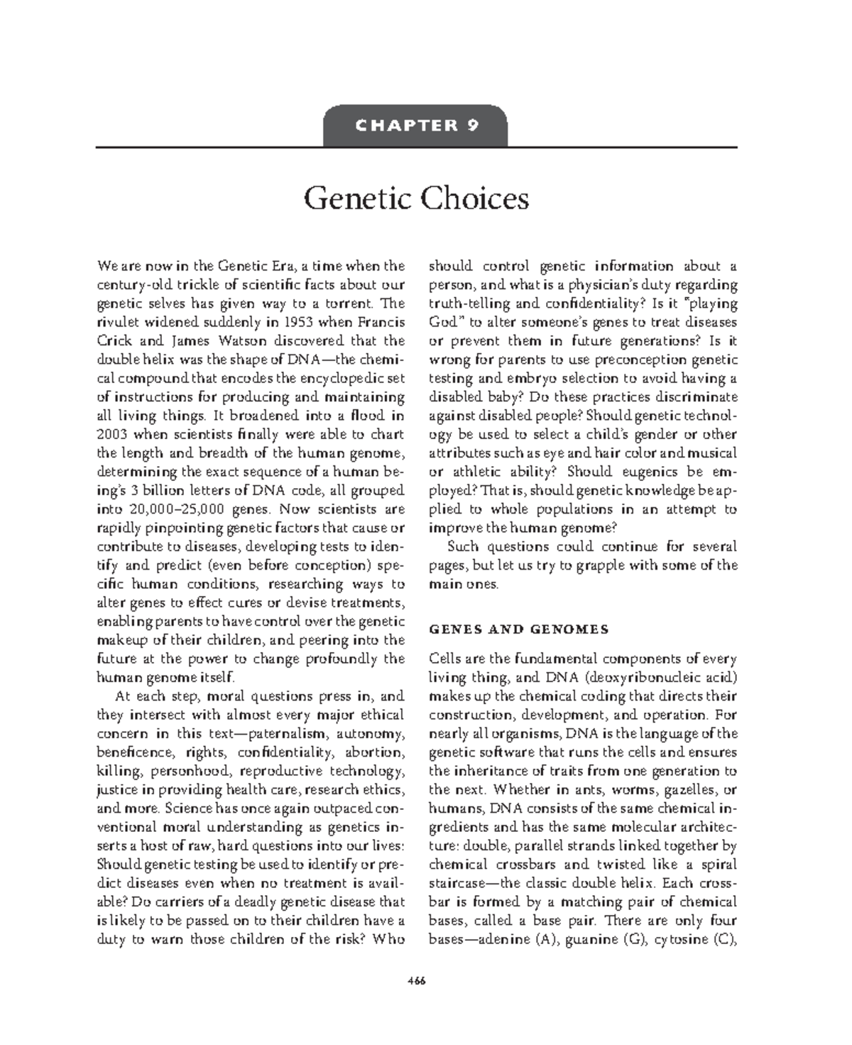 Biomedical Ethics Ch9 - 466 C H A P T E R 9 Genetic Choices We are now ...