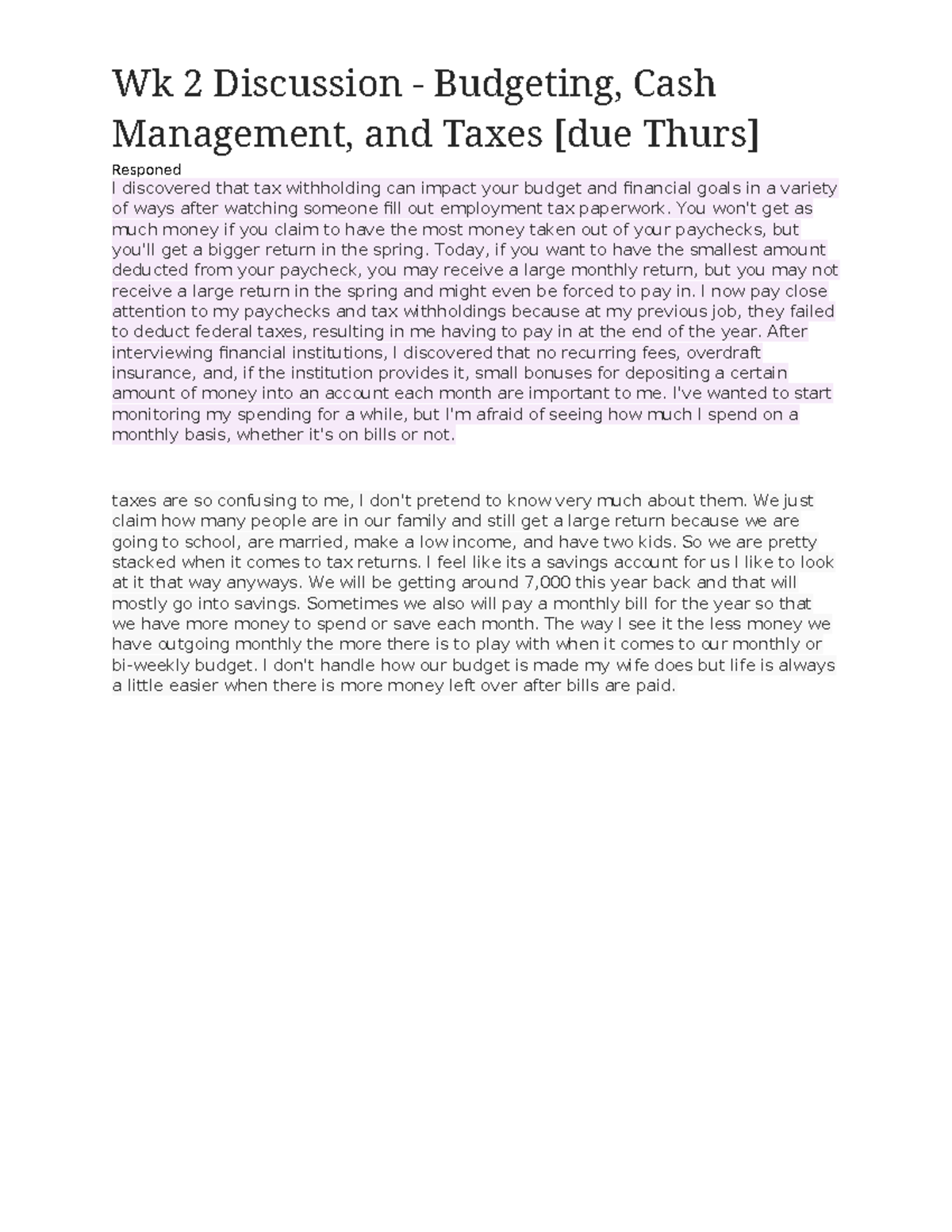 Fp week 2 responds - homework - Wk 2 Discussion - Budgeting, Cash ...