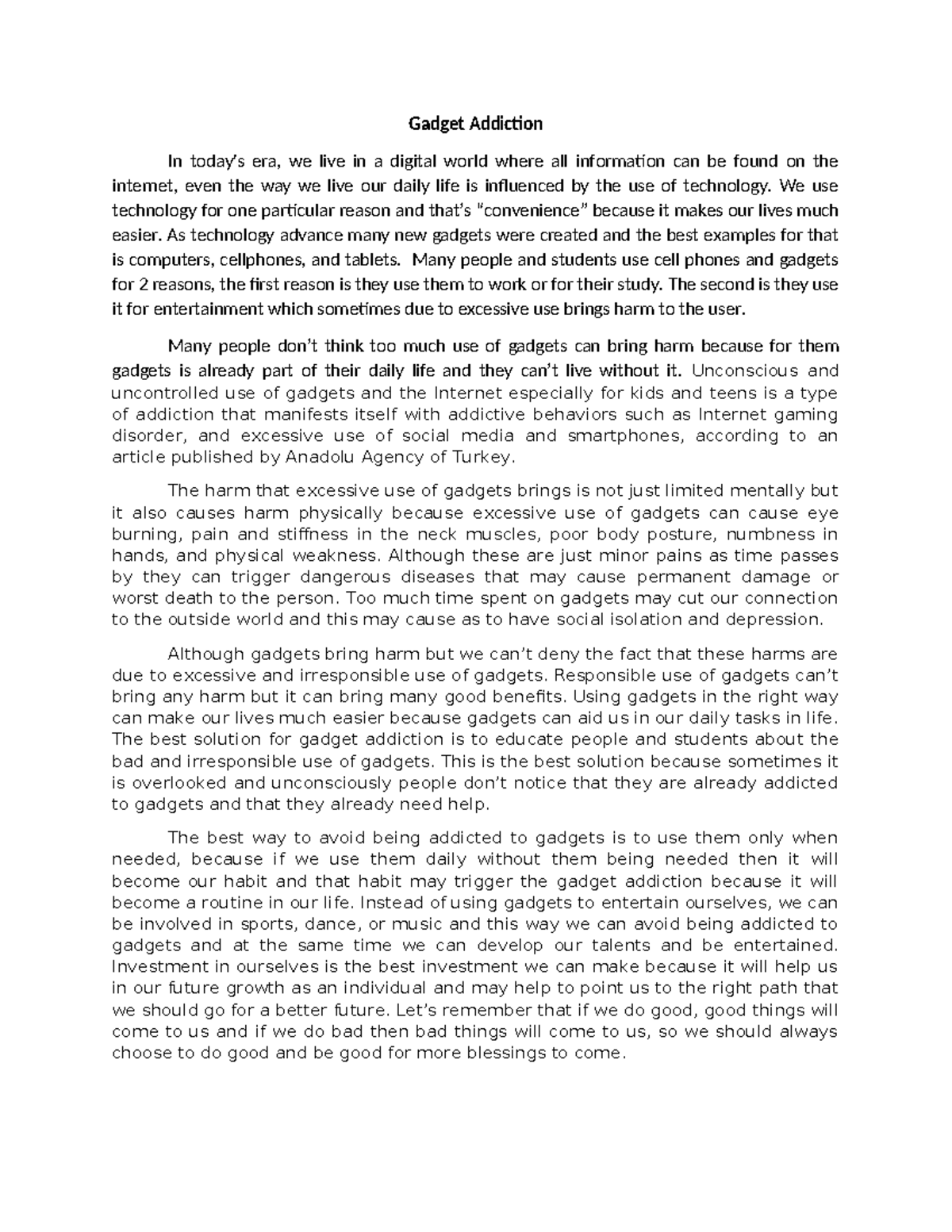 Gadget Addiction - ESSAY - Gadget Addiction In today's era, we live in ...