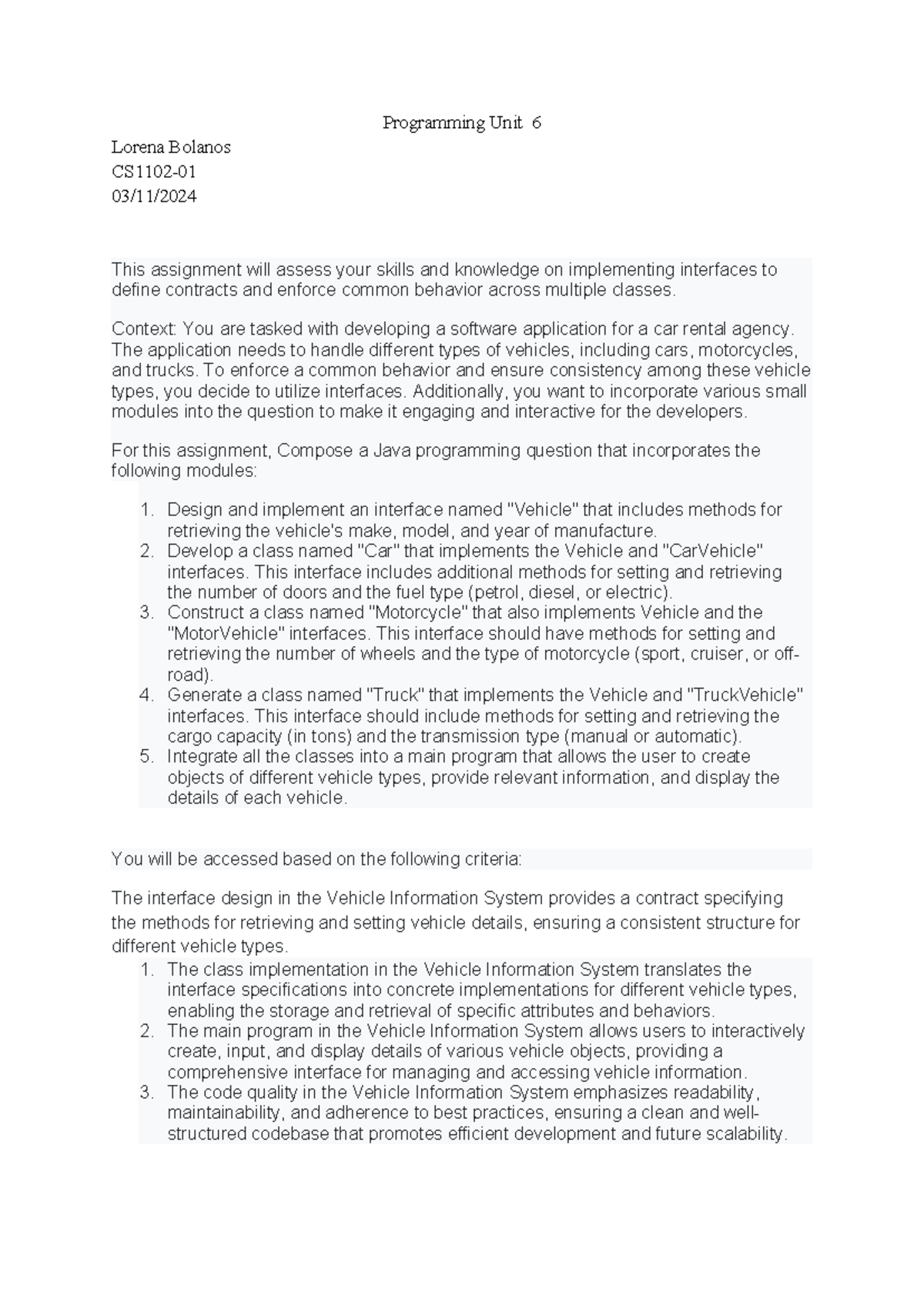 Programming Unit 6 - Context: You are tasked with developing a software application for a car ...