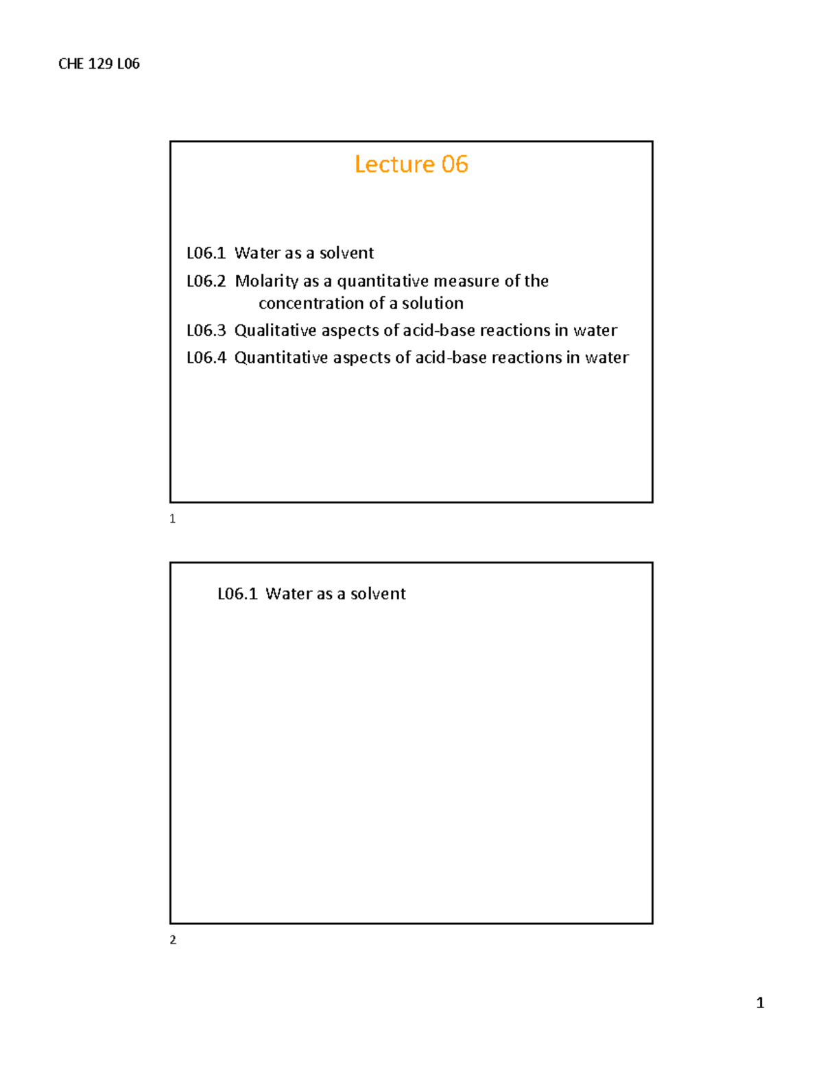 CHE129 Lec 6 - Lecture 06 L06 Water as a solvent L06 Molarity as a ...