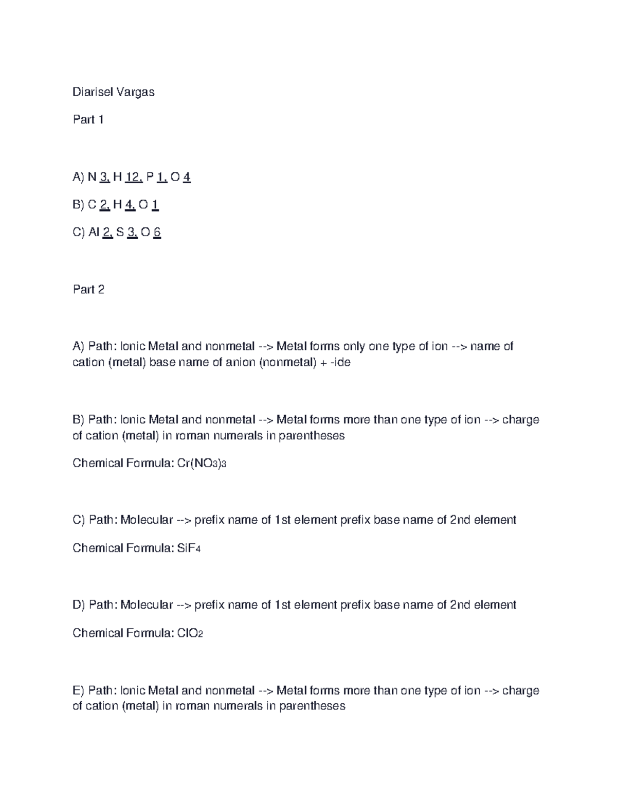 Document 2 - chem - Diarisel Vargas Part 1 A) N 3, H 12, P 1, O 4 B) C ...
