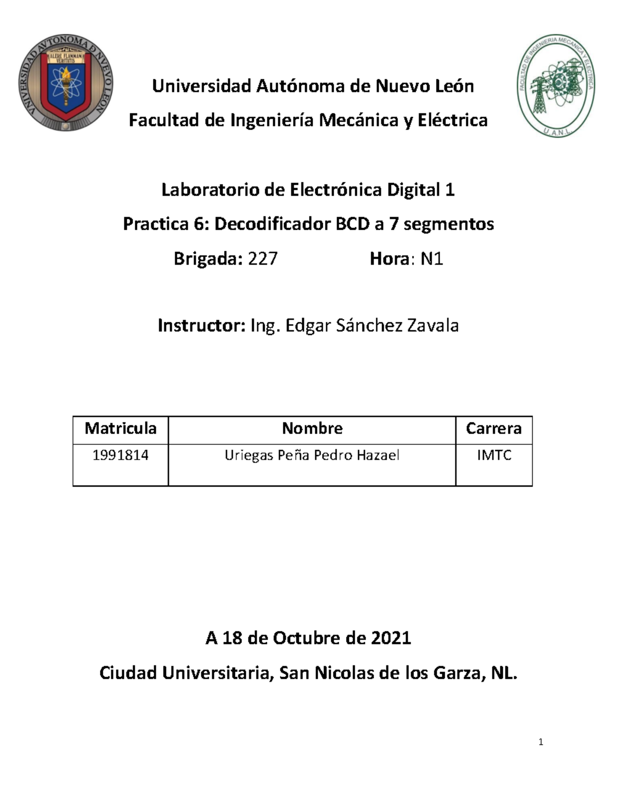 Prac 6 1991814 - Práctica lab 6 - Universidad AutÛnoma de Nuevo LeÛn Facultad de IngenierÌa Mec ...