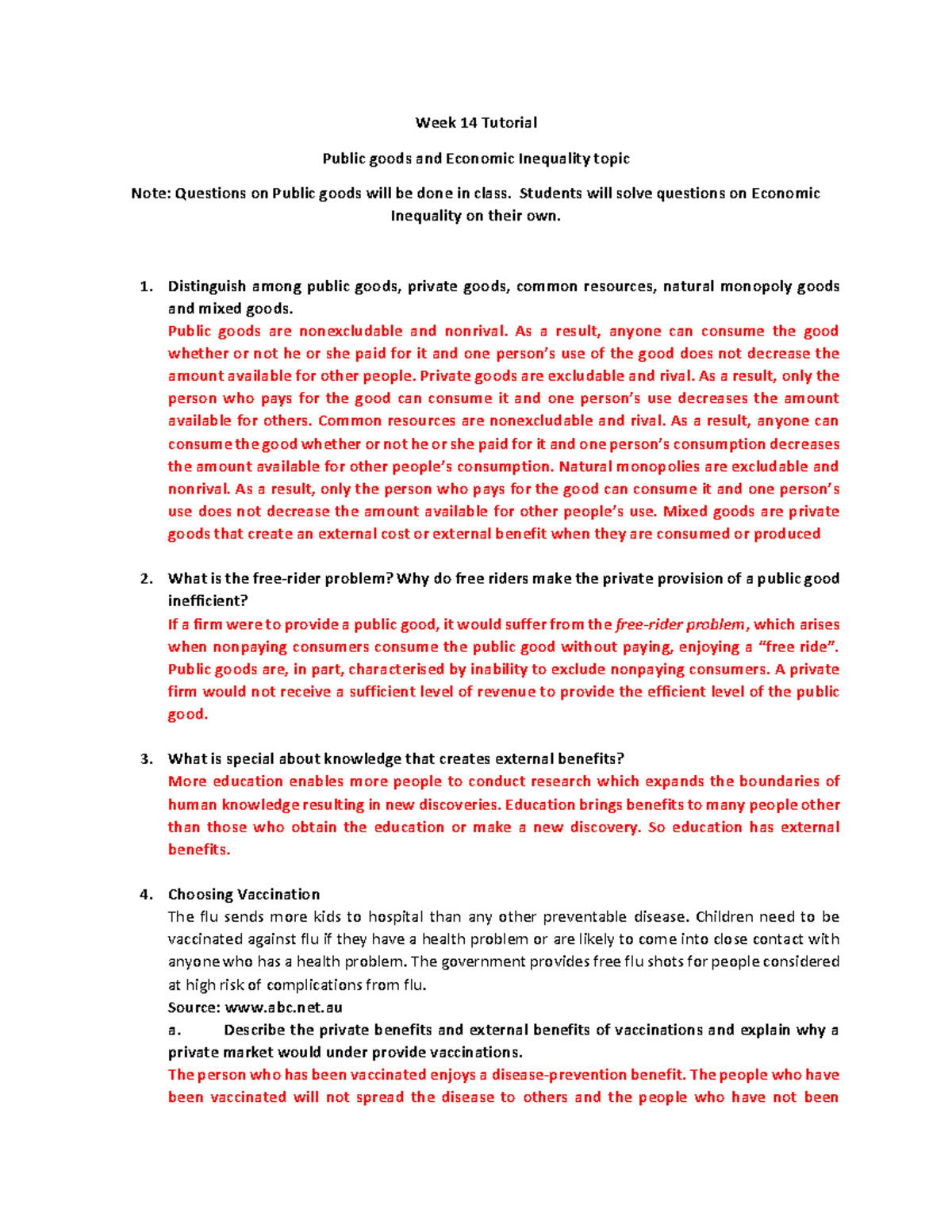 Week 14 tutorial solutions - Week 14 Tutorial Public goods and Economic ...