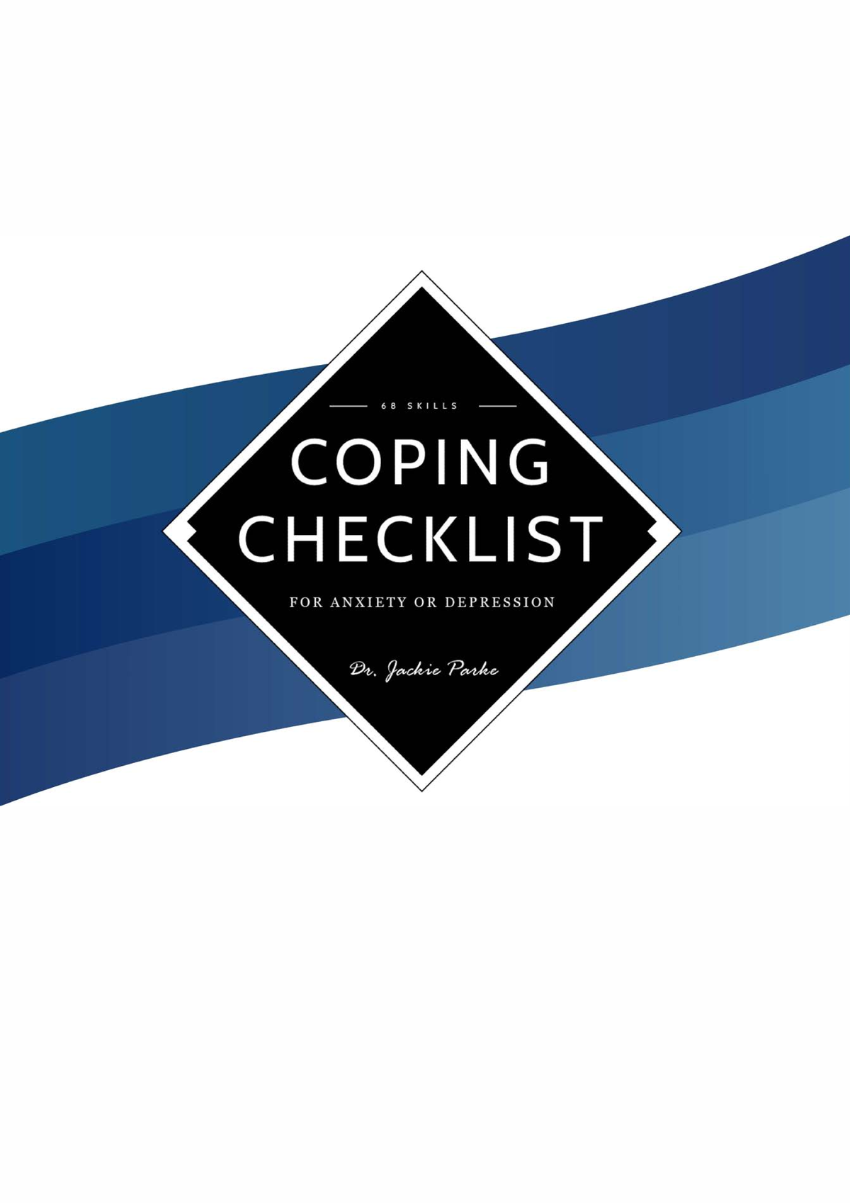 Coping Checklist CopingChecklist - Introduction When we’re in emotional ...