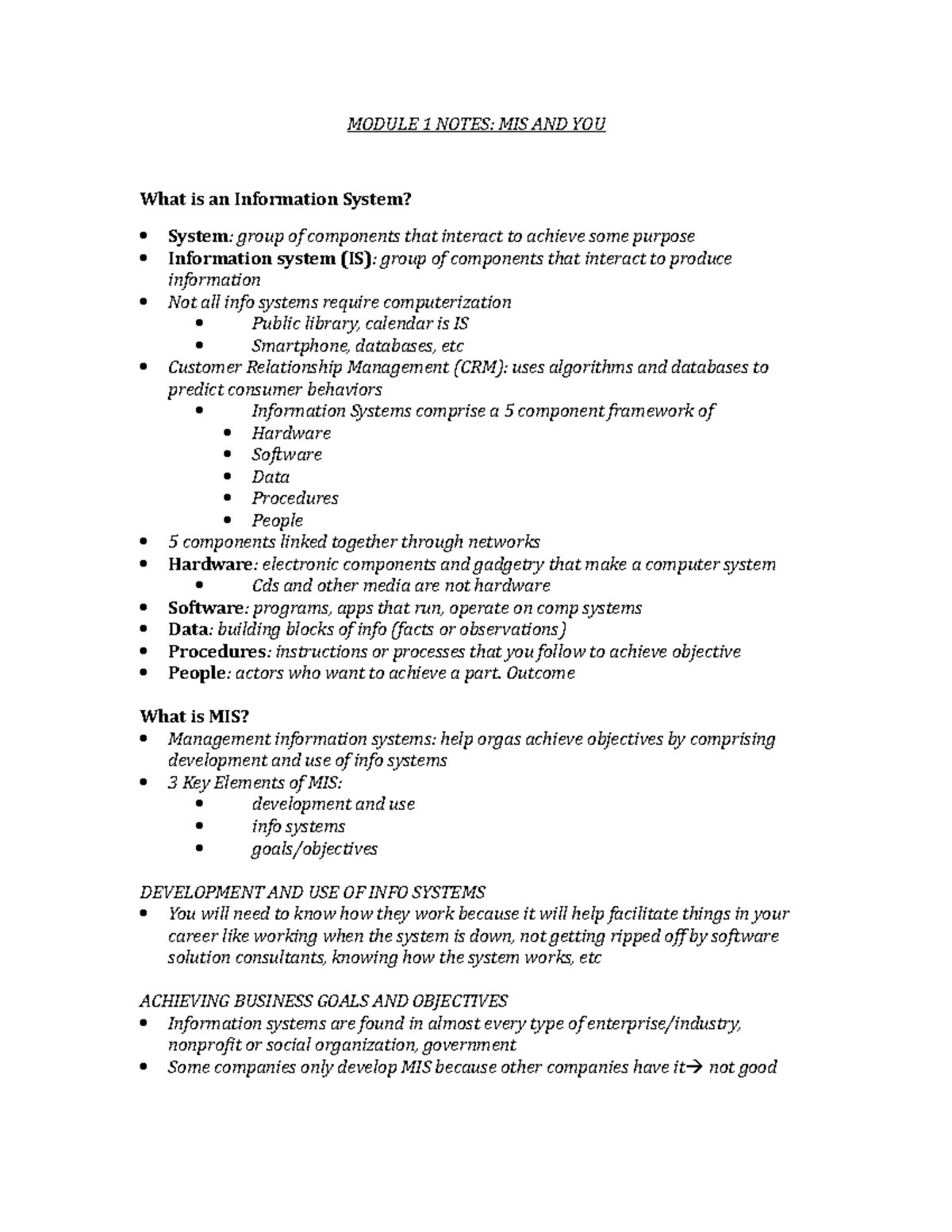 Module Notes 1-11 - MODULE 1 NOTES: MIS AND YOU What is an Information ...