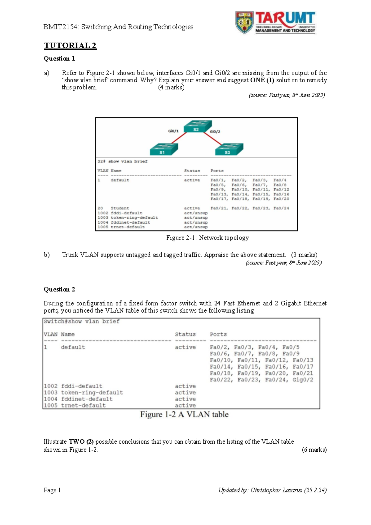 BMIT2154 T2 VLAN - BMIT2154: Switching And Routing Technologies Page 1 Updated by: Christopher ...