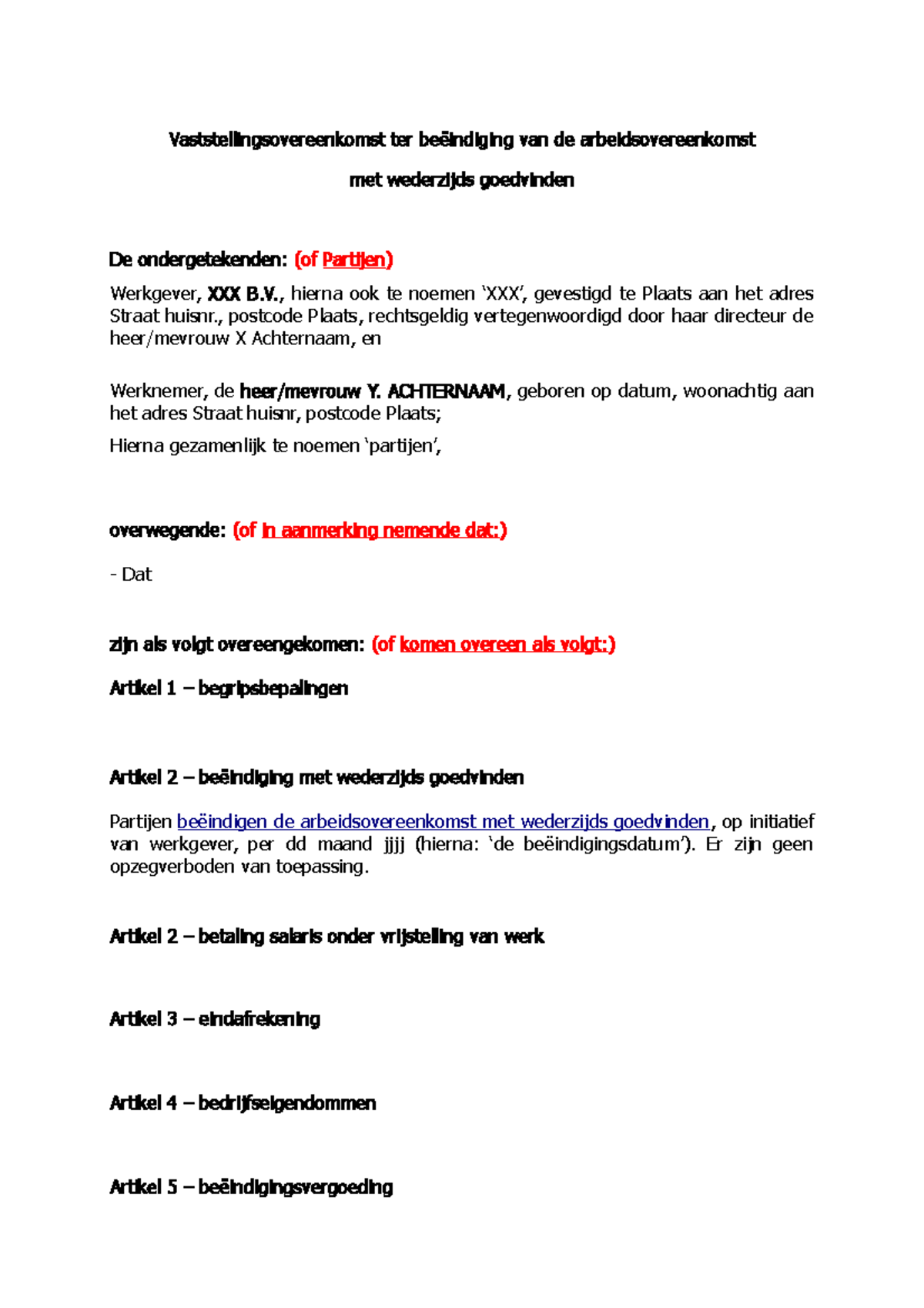 Voorbeeld opzet vso - Vaststelling sov ereenk omst ter beëind iging van ...