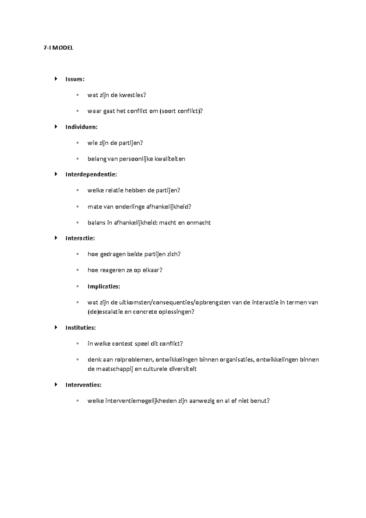 Groepsdynamica: 7I- model en escalatiemodellen - 7-I MODEL Issues: wat ...