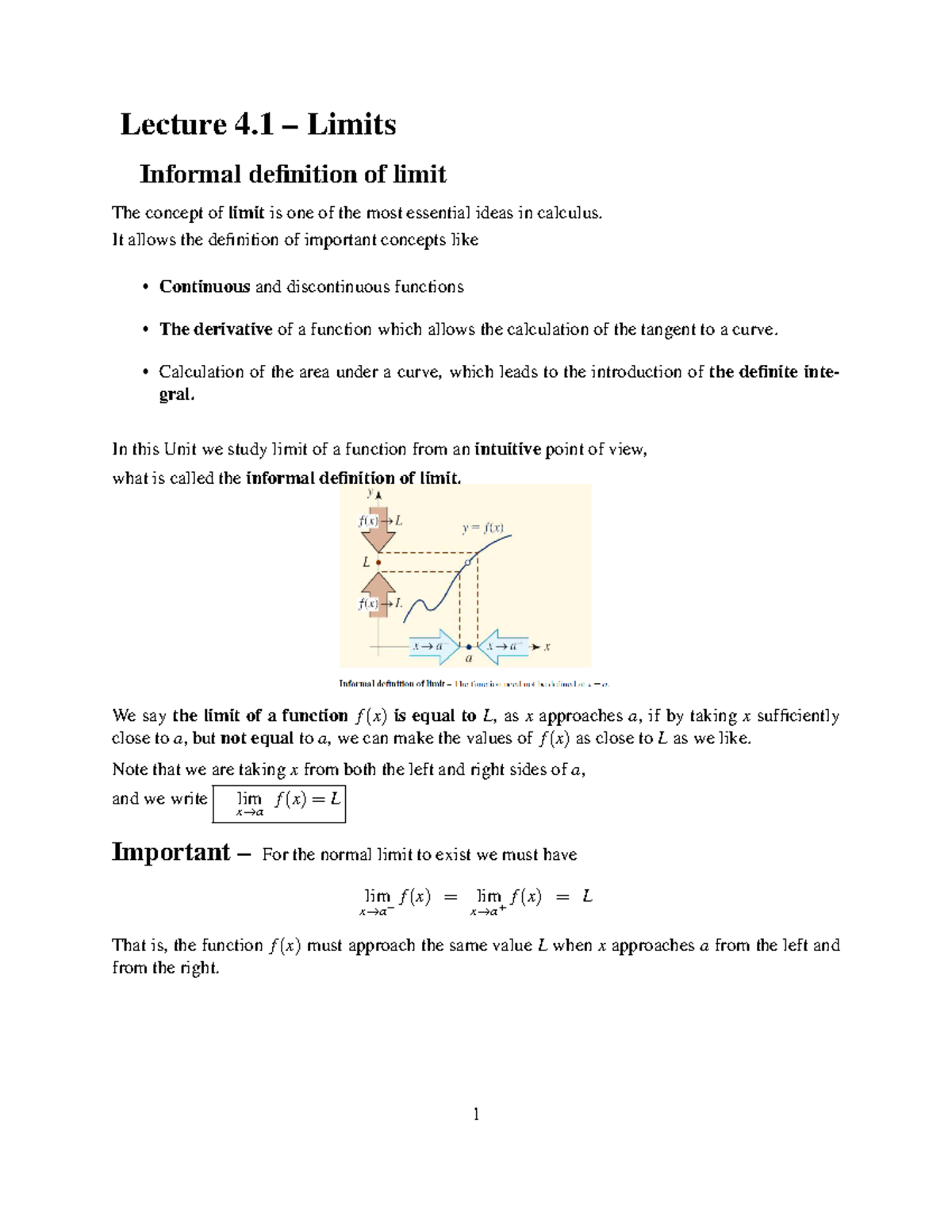 Lecture 4 Handout - Lecture 4 – Limits Informal definition of limit The ...