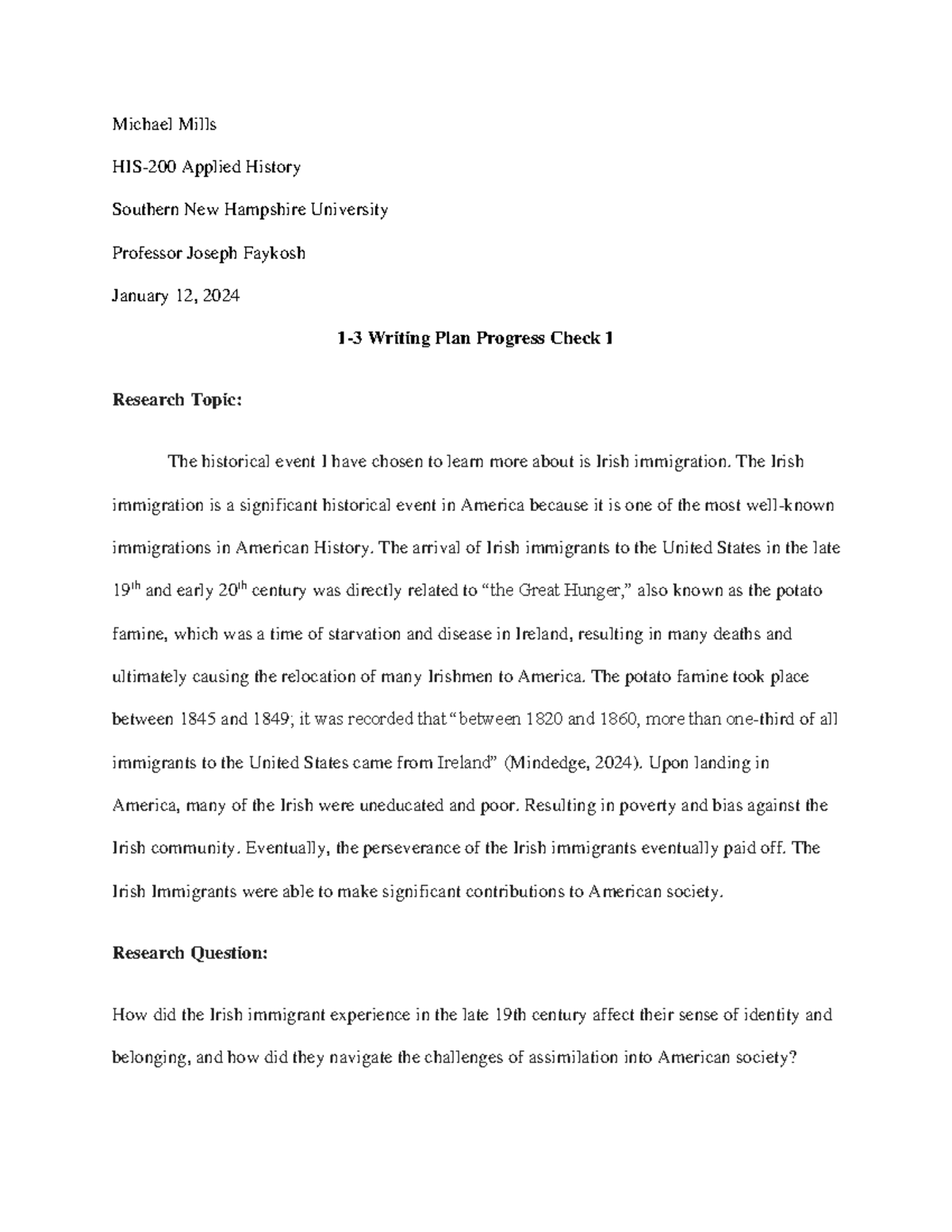 Writing Plan Check 1 - Michael Mills HIS-200 Applied History Southern ...