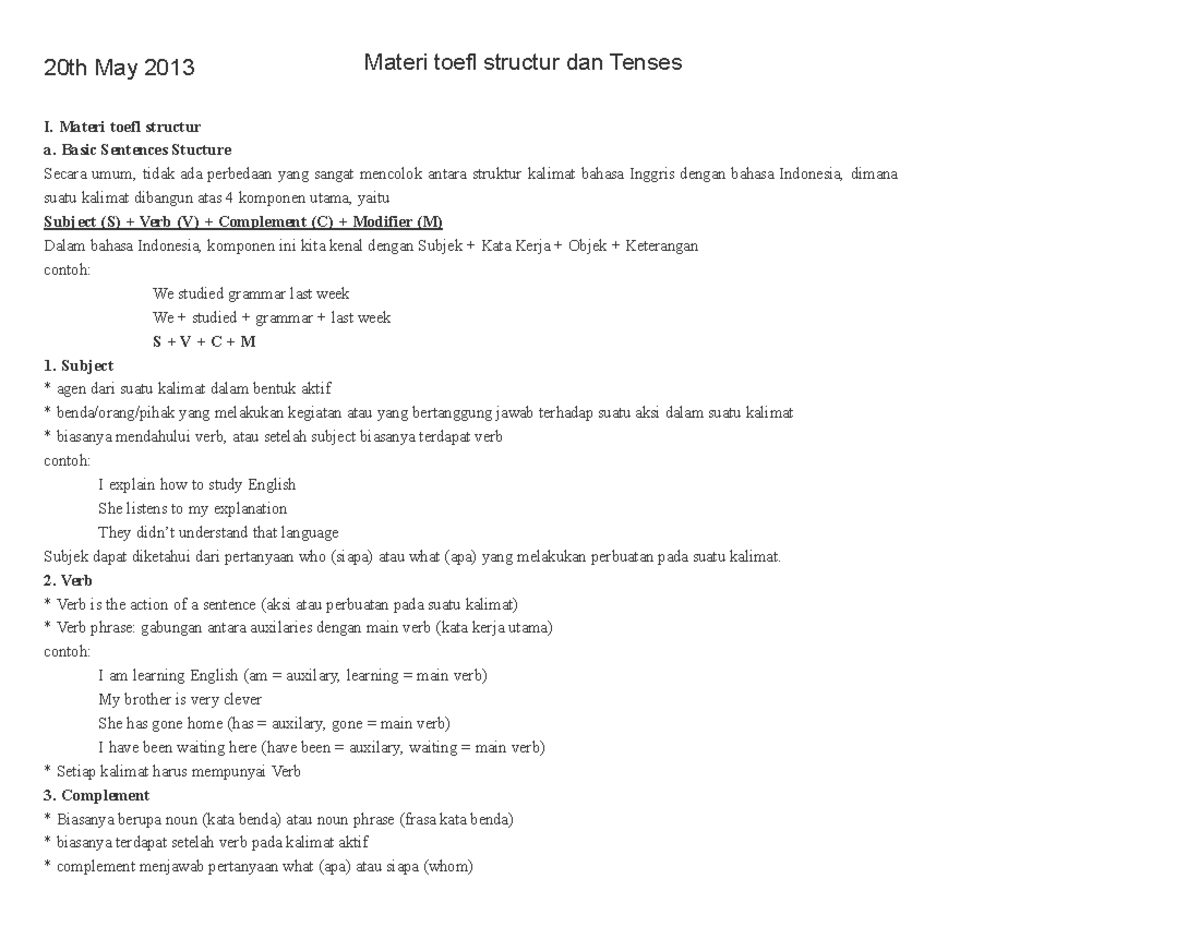 Materi toefl structur dan Tenses - 20th May I. Materi toefl structur a. Basic Sentences Stucture ...