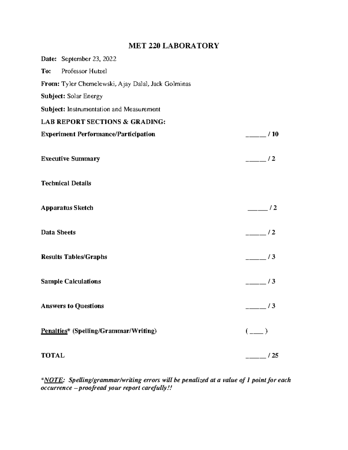 Lab 2 Report - MET 220 LABORATORY Date: September 23, 2022 To: Professor Hutzel From: Tyler ...