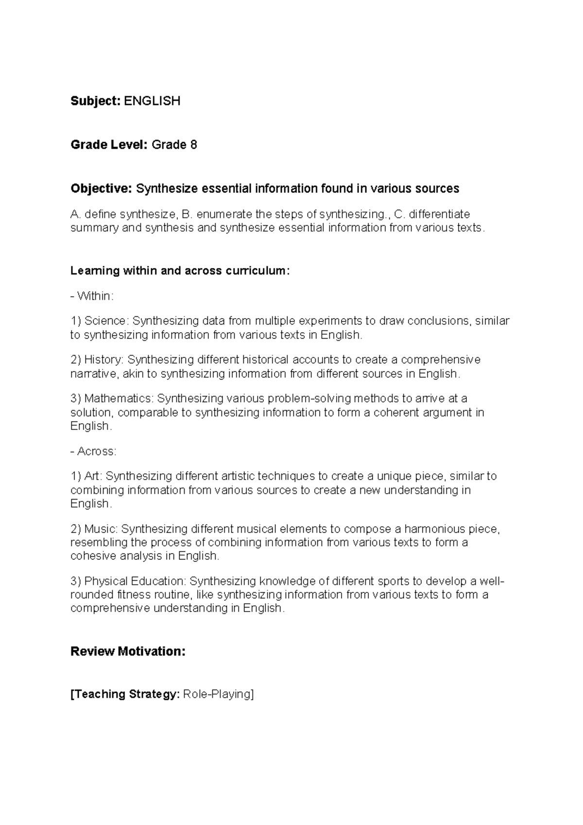 Lesson plan - Subject: ENGLISH Grade Level: Grade 8 Objective: Synthesize essential information ...