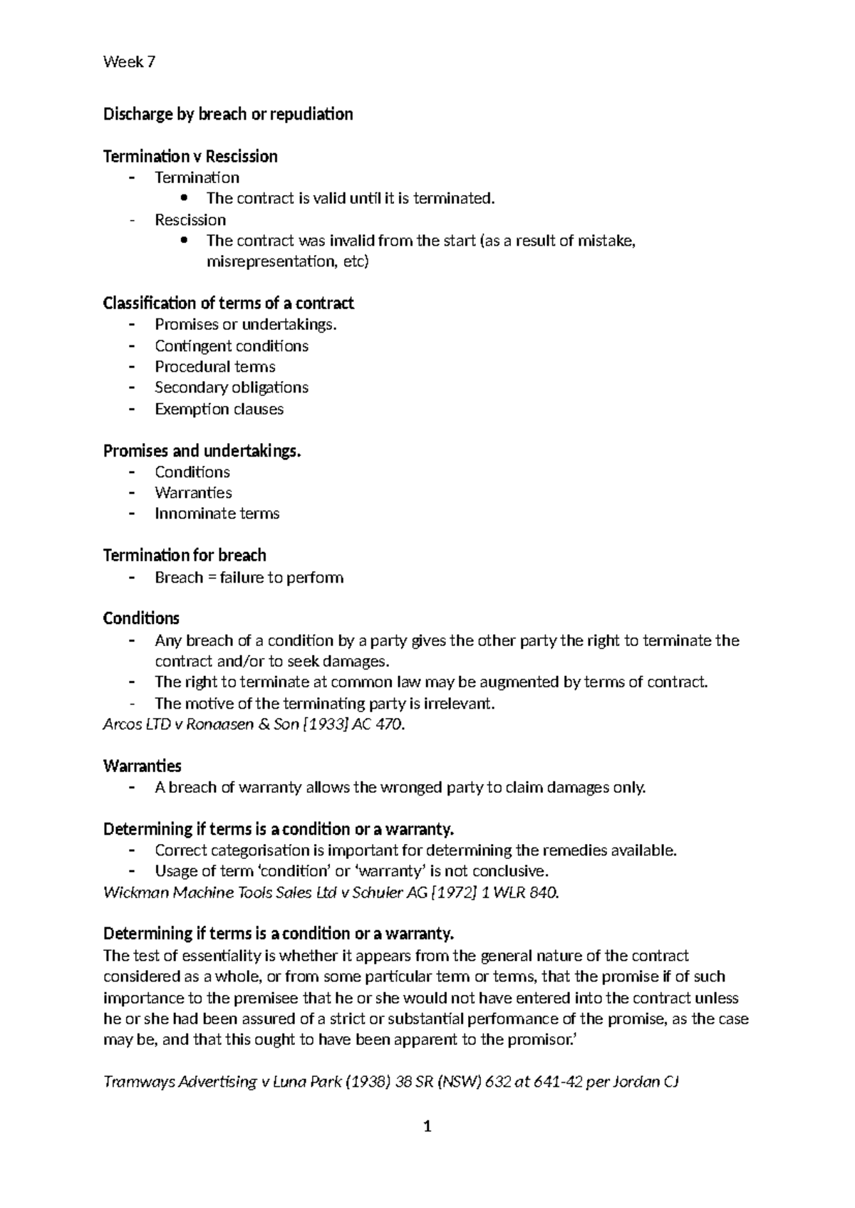 Week 7 - Discharge by breach or repudiation Termination v Rescission ...