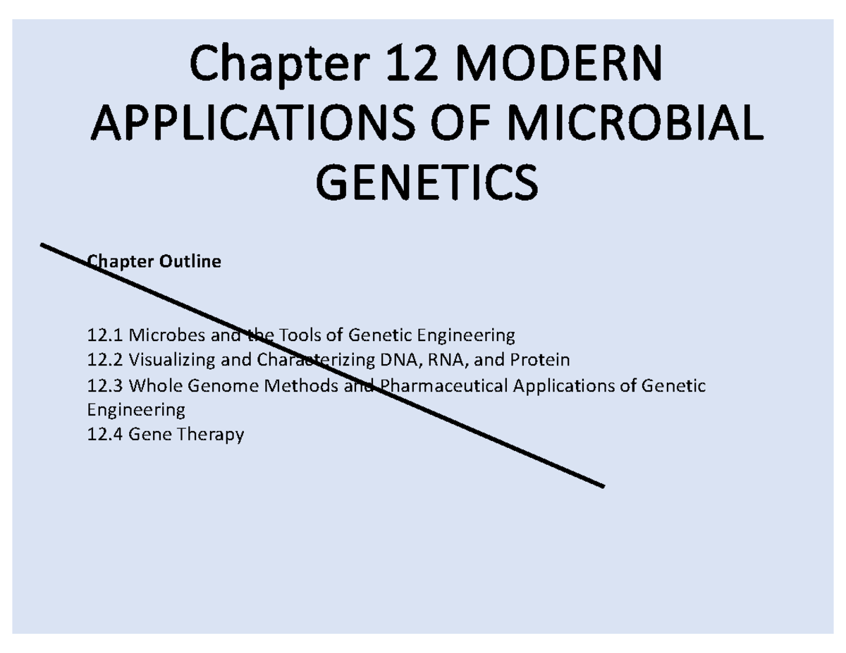 Chap12 - lecture note - Chapter 12 MODERN APPLICATIONS OF MICROBIAL ...