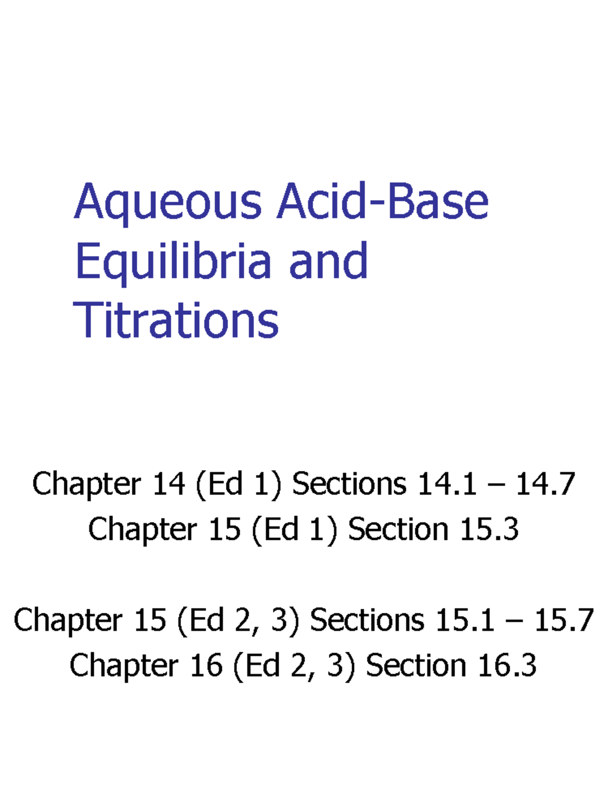 Acids, Bases and Titrations - 2018 - Aqueous Equilibria and Titrations ...