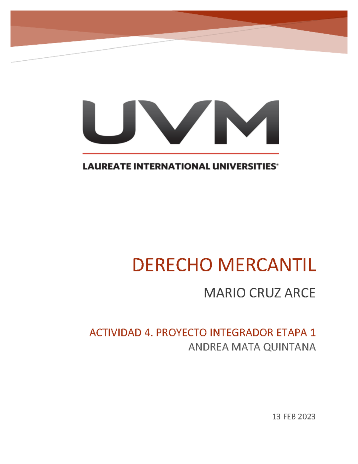 Proyecto Integrador Etapa 1 - DERECHO MERCANTIL MARIO CRUZ ARCE 13 FEB 2023 ACTIVIDAD 4 ...
