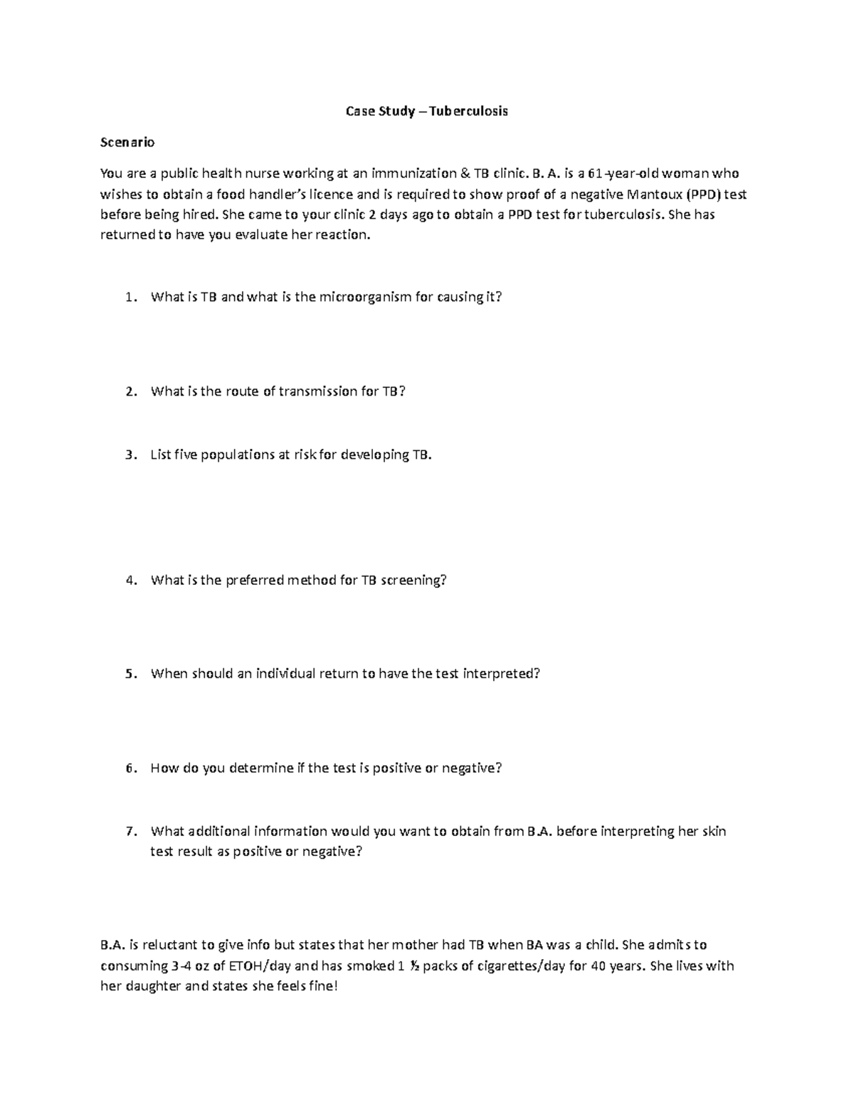 TB Case Study - Case Study – Tuberculosis Scenario You are a public ...