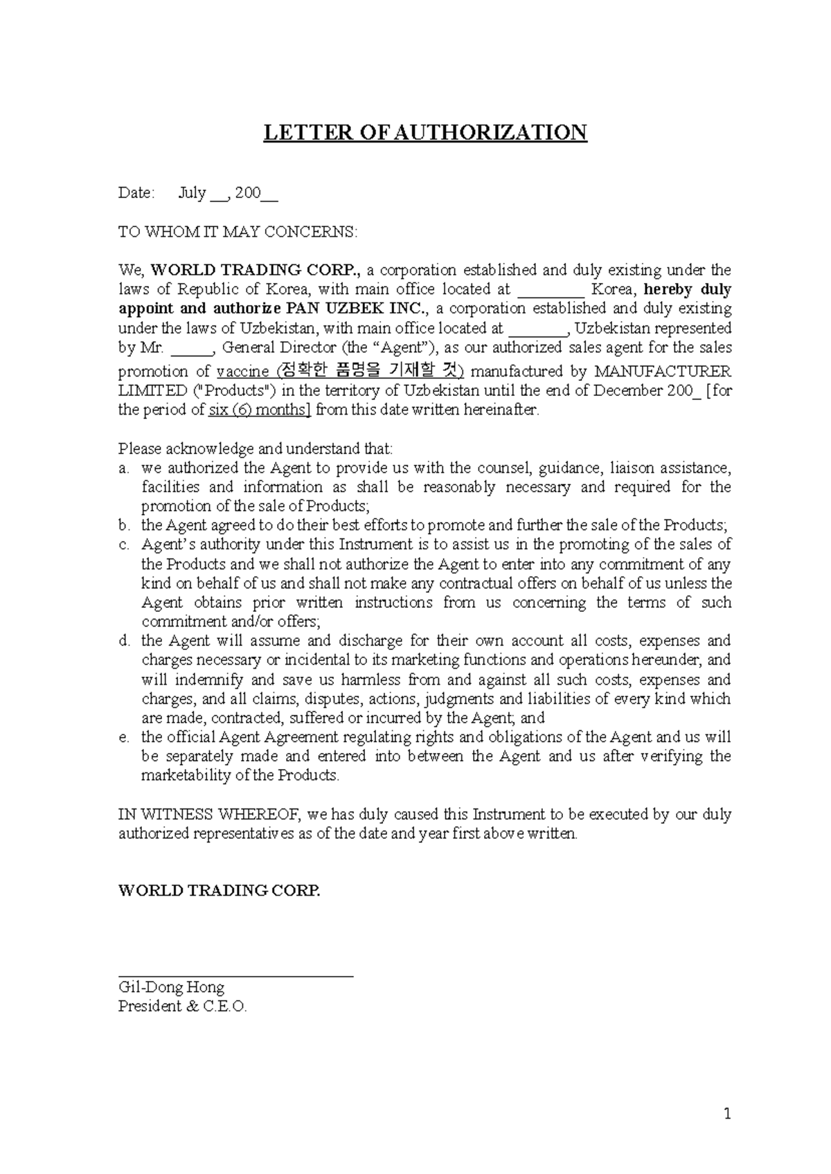 Letter of Authorization - LETTER OF AUTHORIZATION Date: July , 200 TO ...