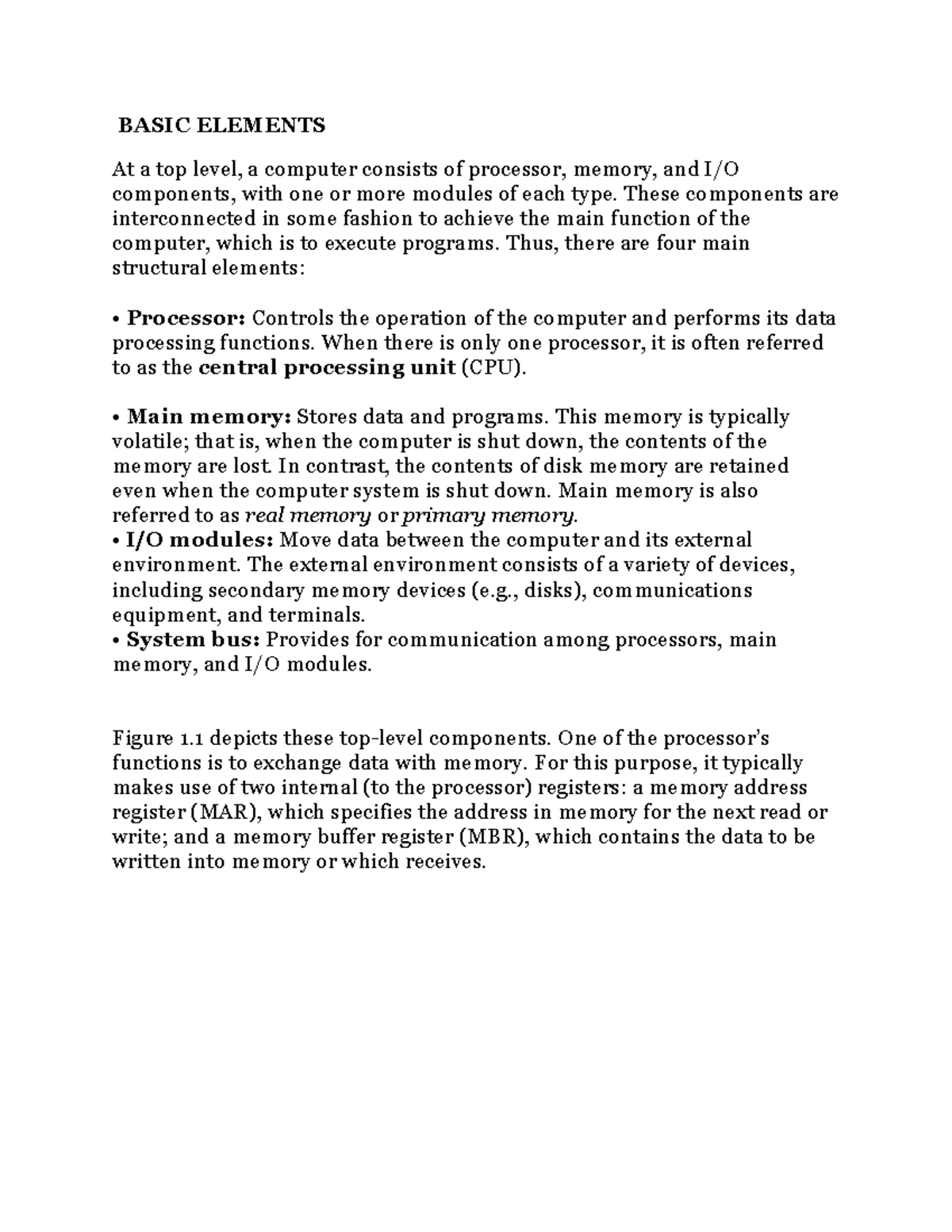 Operating system 1 - Tariq Usman - BASIC ELEMENTS At a top level, a computer consists of ...