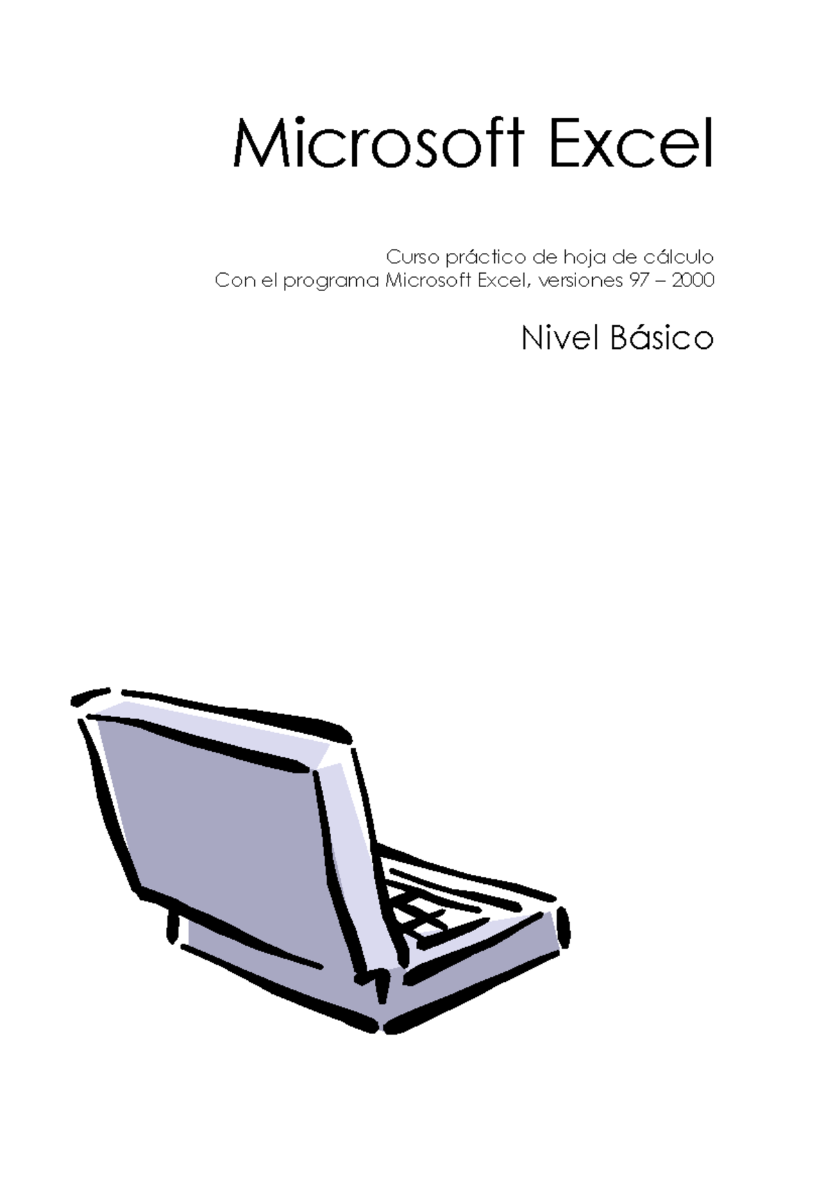 Excel Basico - Microsoft Excel Curso pr·ctico de hoja de c·lculo Con el programa Microsoft Excel ...