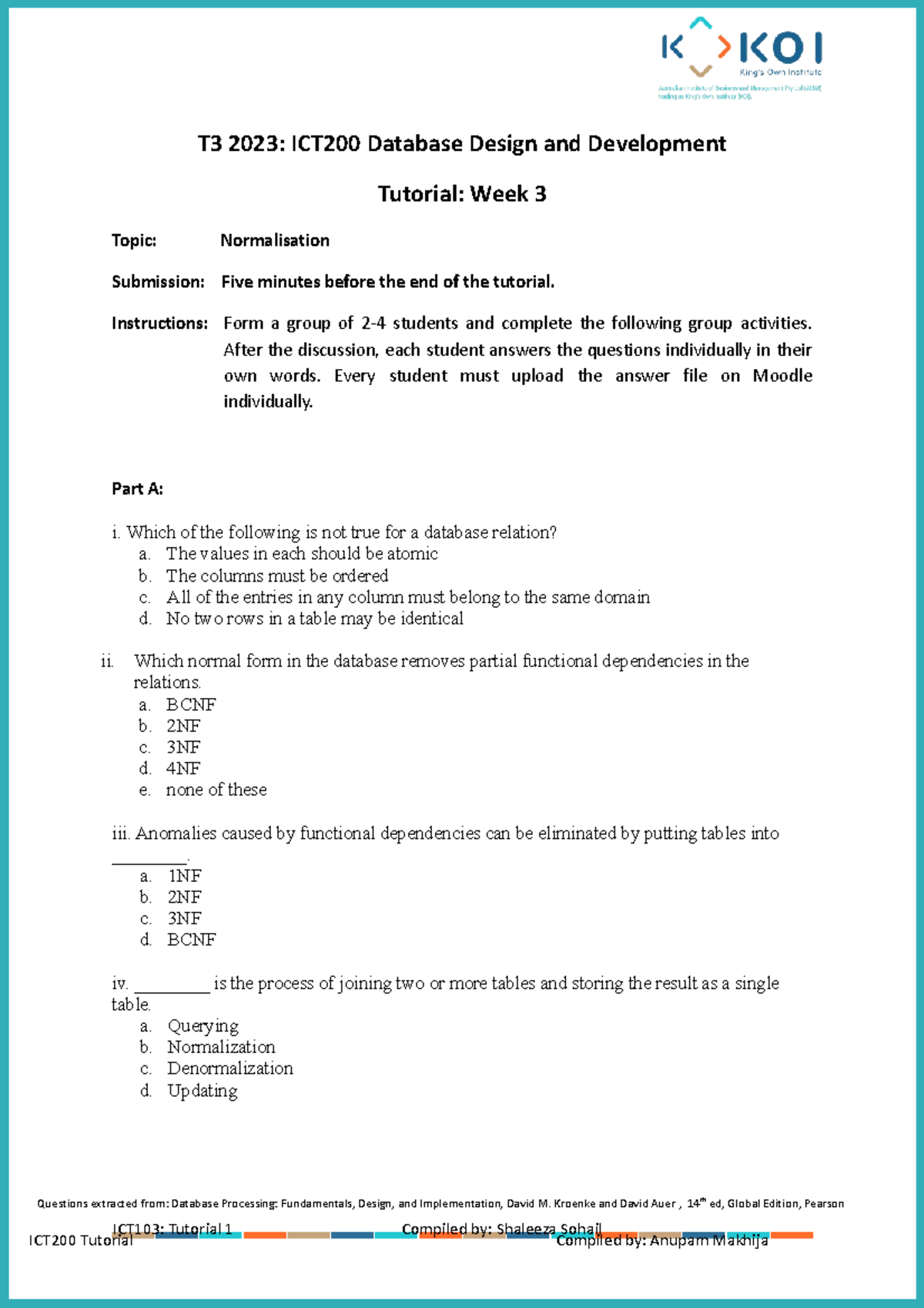 Week3 Tutorial ICT200 T323 - T3 2023: ICT200 Database Design and Development Tutorial: Week 3 ...