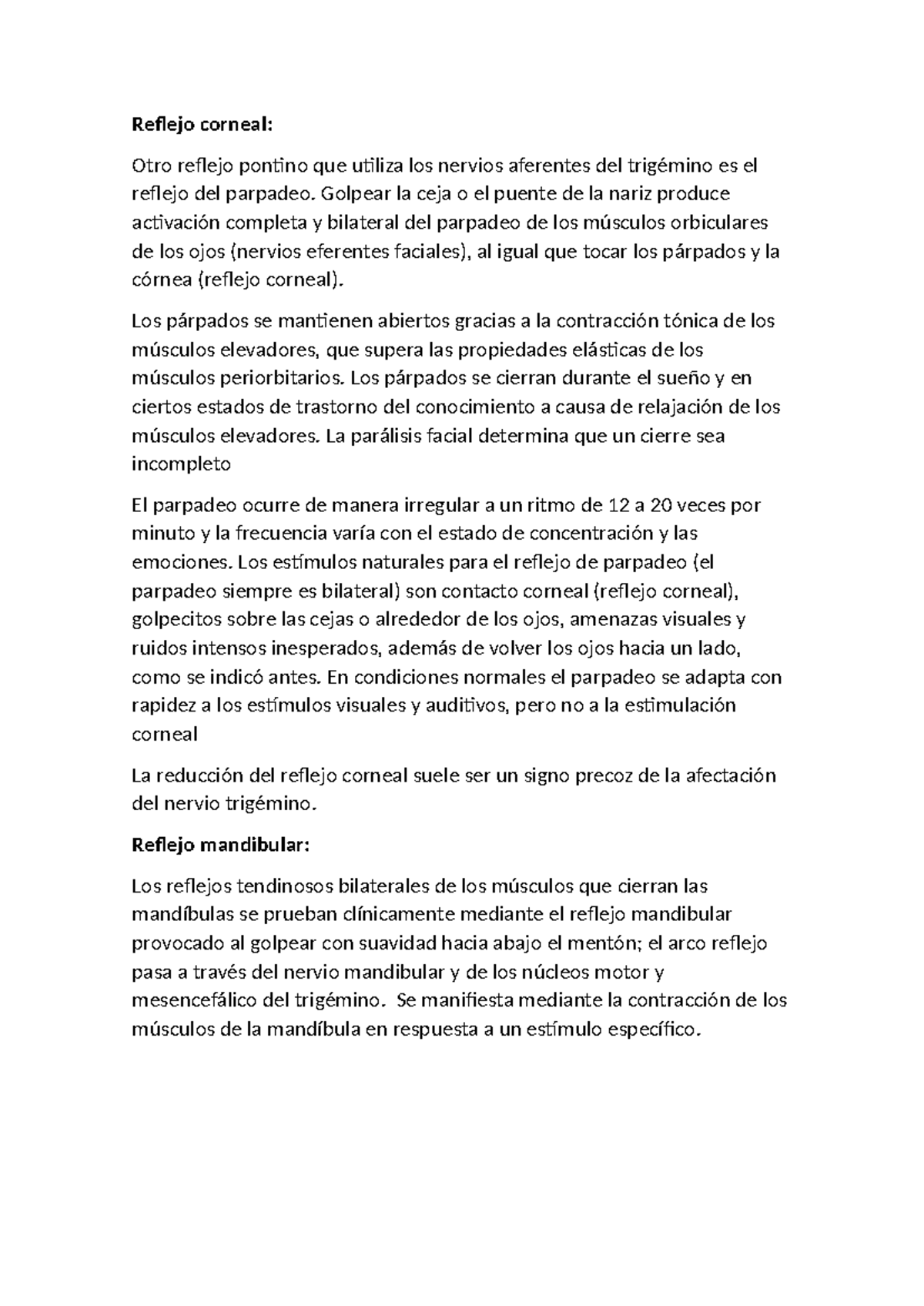 Reflejo corneal y mandibular - Reflejo corneal: Otro reflejo pontino ...