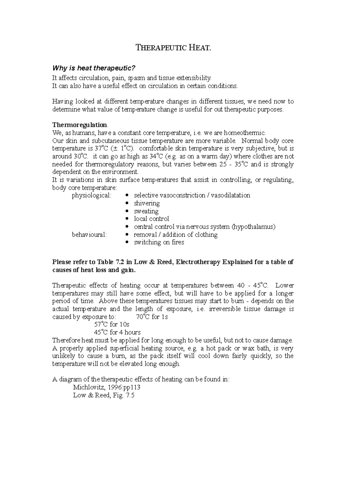 Therapeutic Heat - Lecture notes Heat therapy - THERAPEUTIC HEAT. Why ...
